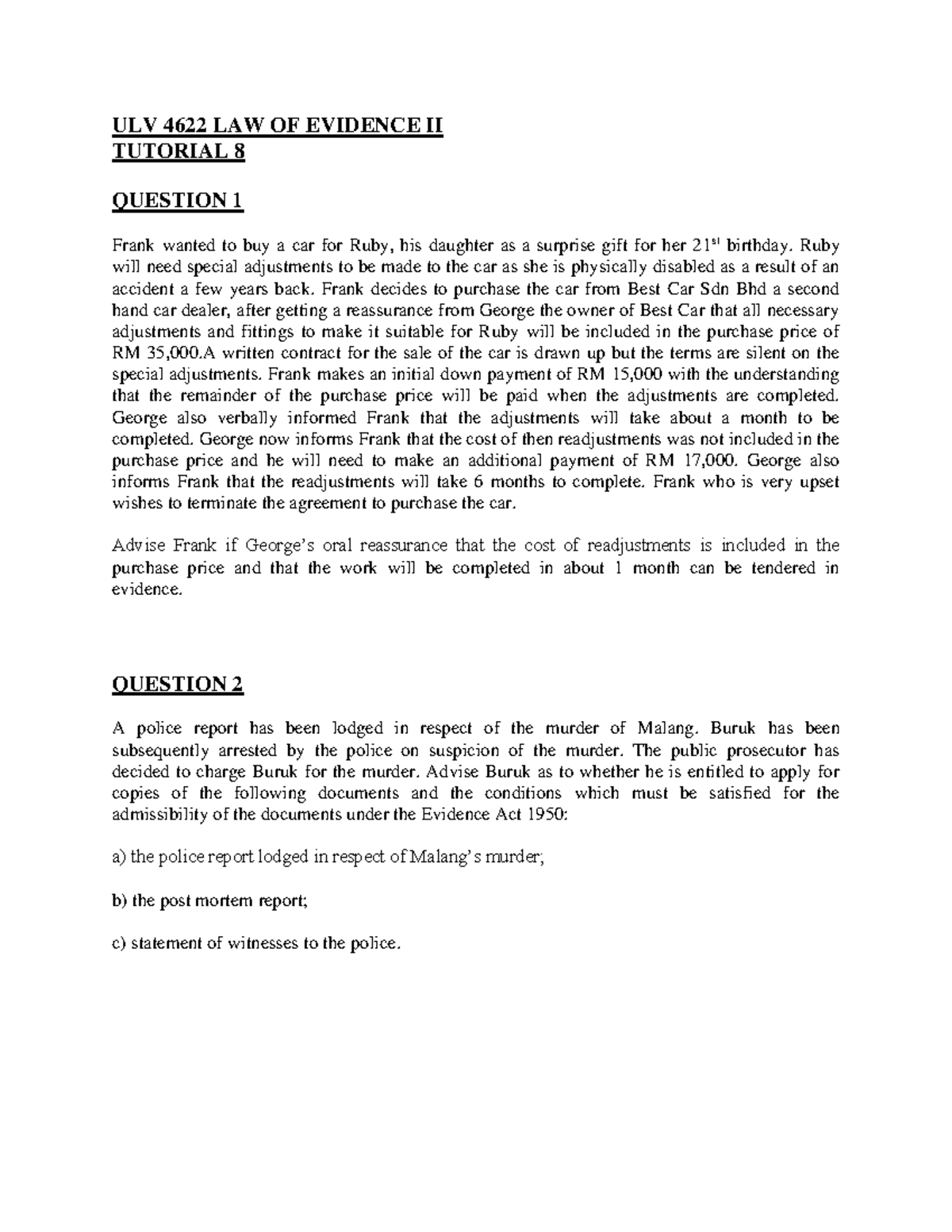 Tutorial 8 Questions - practical materials - ULV 4622 LAW OF EVIDENCE II TUTORIAL 8 QUESTION 1 ...