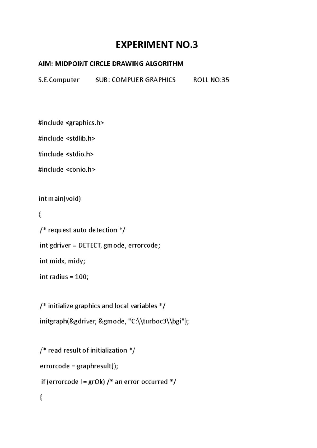 Experiment NO 3 - notes - EXPERIMENT NO. AIM: MIDPOINT CIRCLE DRAWING ...