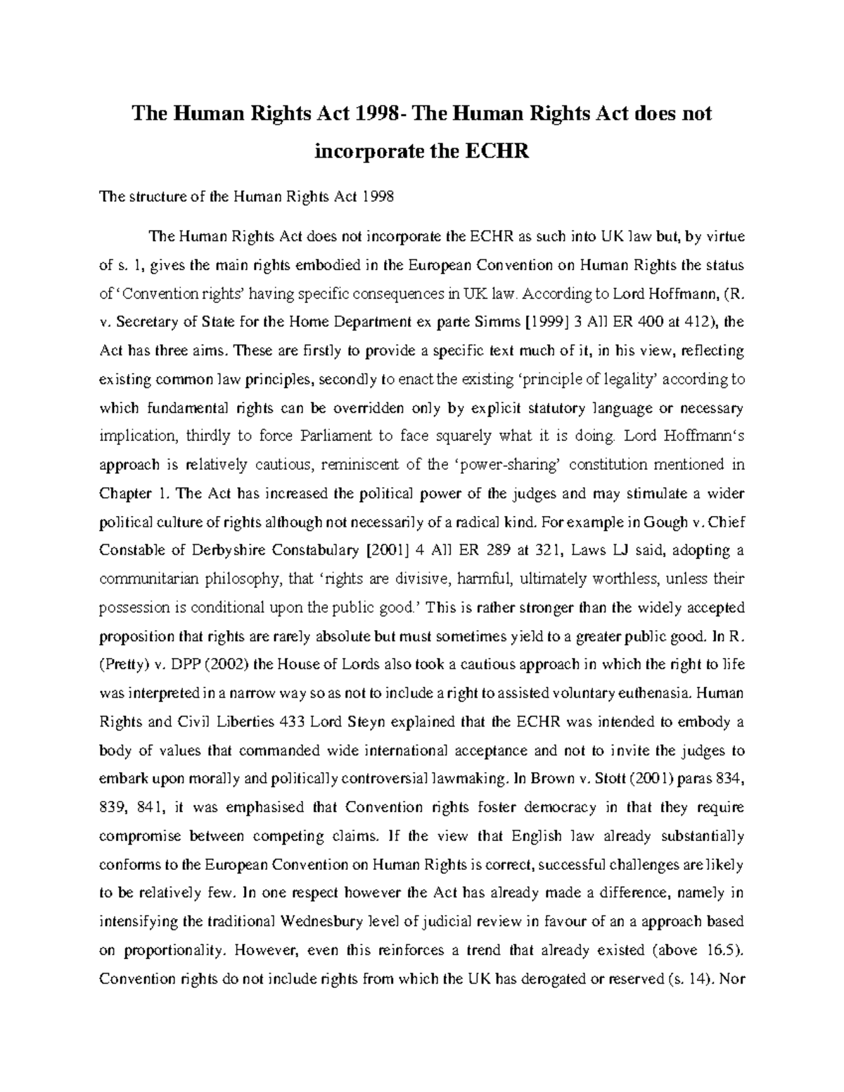 The Human Rights Act 1998- The Human Rights Act does not incorporate ...