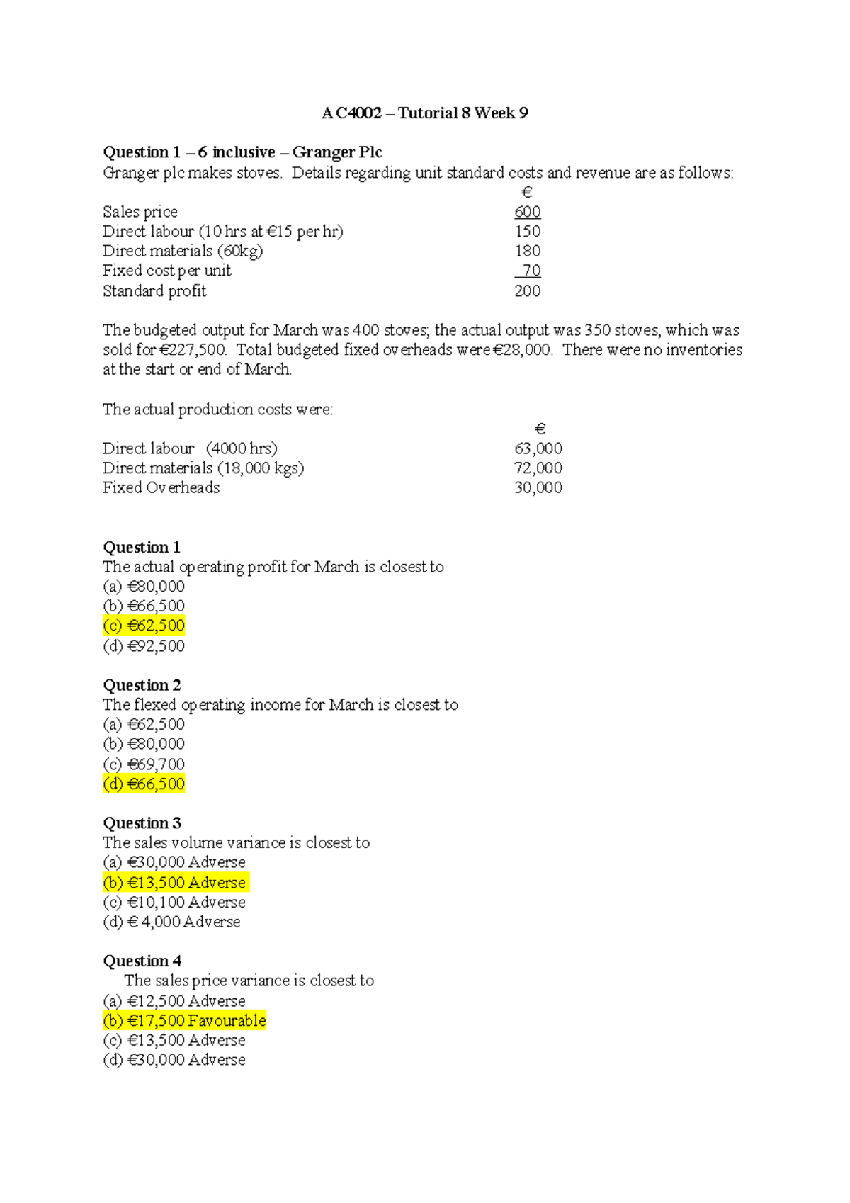AC4002 Tutorial+8+Questions Week+9 - AC4002 – Tutorial 8 Week 9 Question 1 – 6 inclusive ...