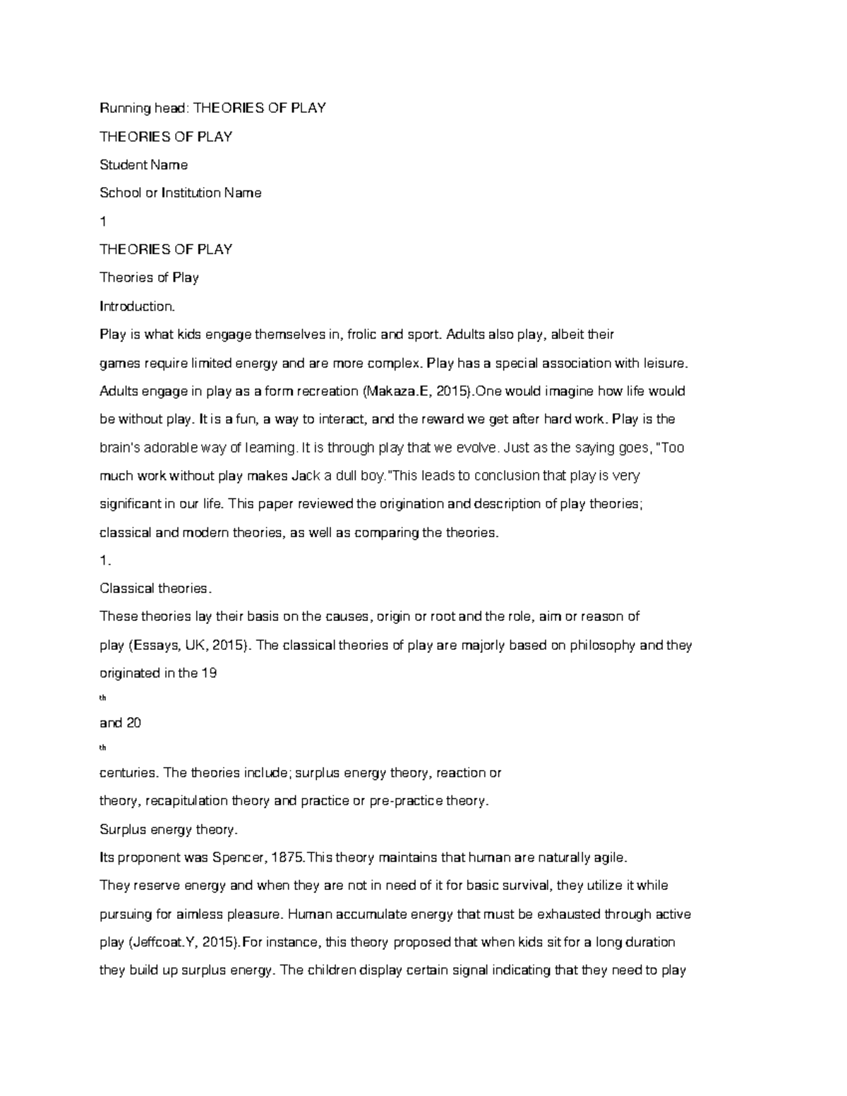 PSY 301 Theories of play - Running head: THEORIES OF PLAY THEORIES OF ...