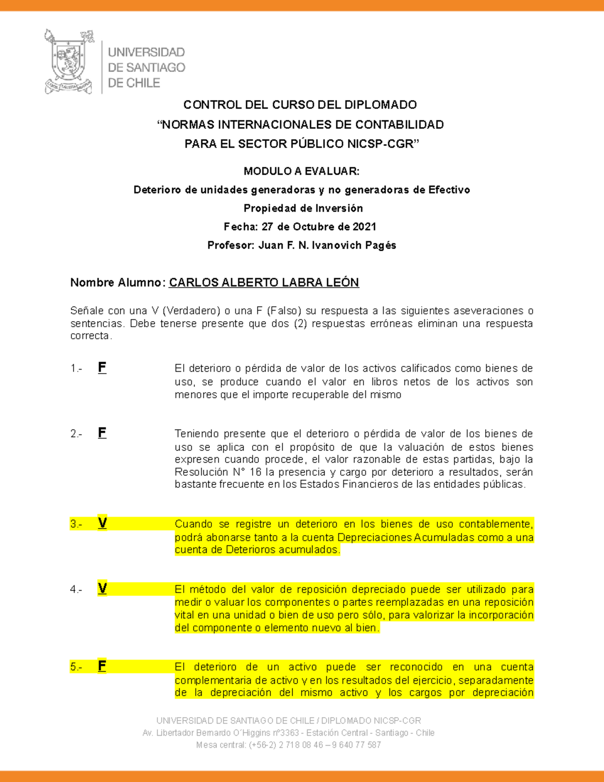 Control Modulo 3 Profesor JUAN Ivanovich Desarrollo Carlos Labra León ...