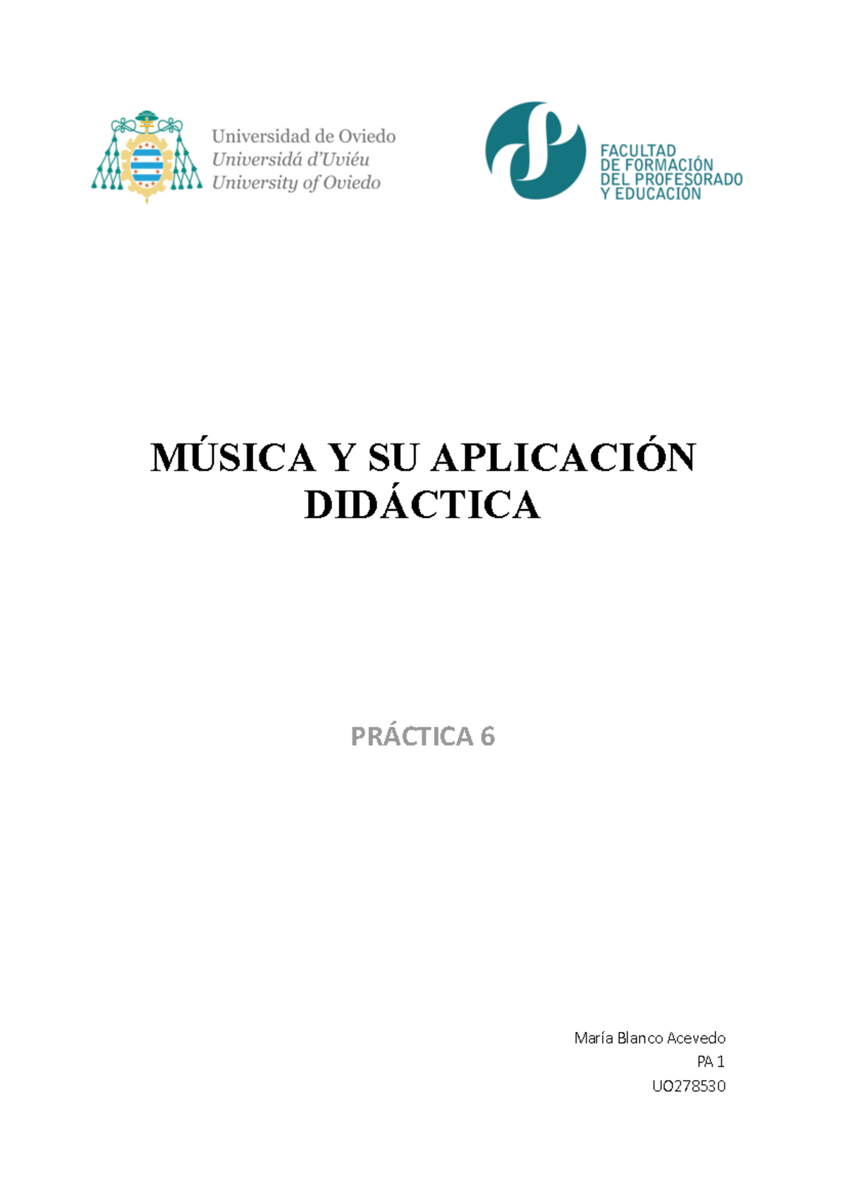 Música Práctica 6 - MÚSICA Y SU APLICACIÓN DIDÁCTICA PRÁCTICA 6 María ...