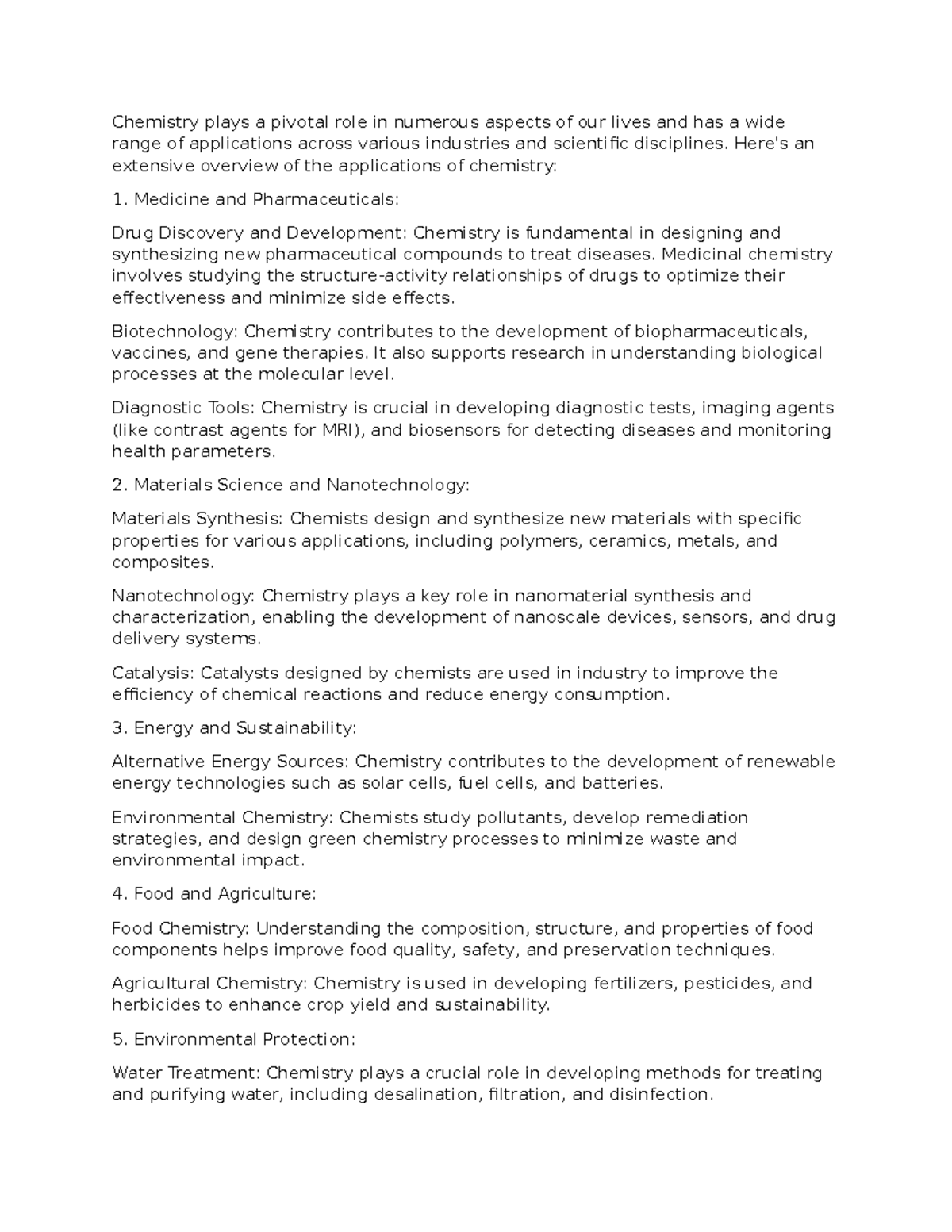 Basic application of chemistry - Chemistry plays a pivotal role in ...