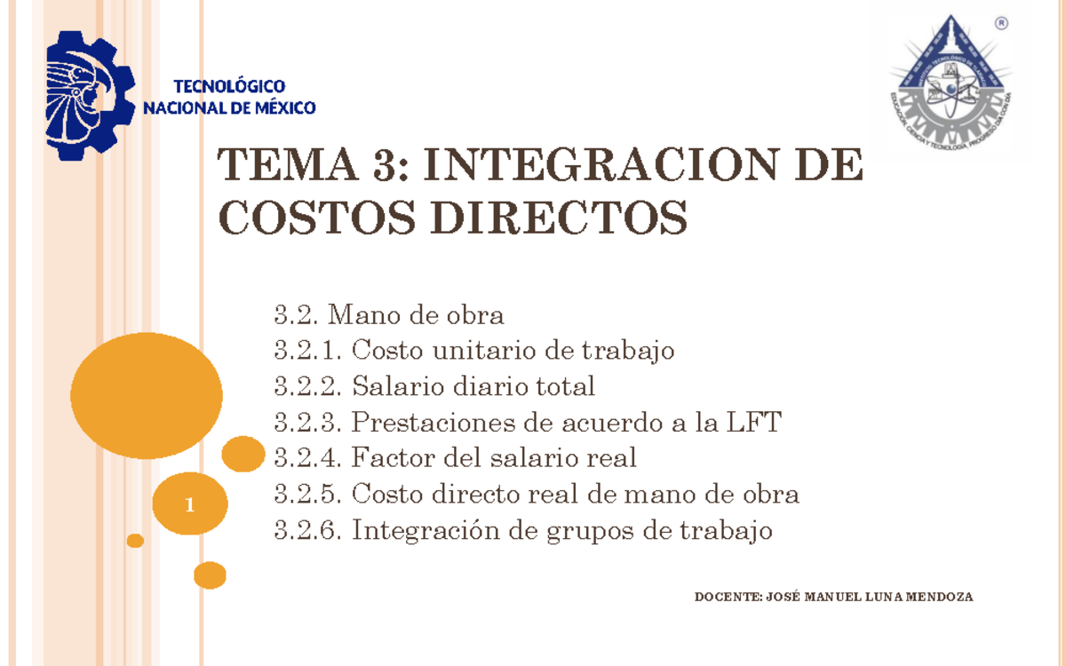 Unidad III C - Trabajo - TEMA 3: INTEGRACION DE COSTOS DIRECTOS Mano de ...