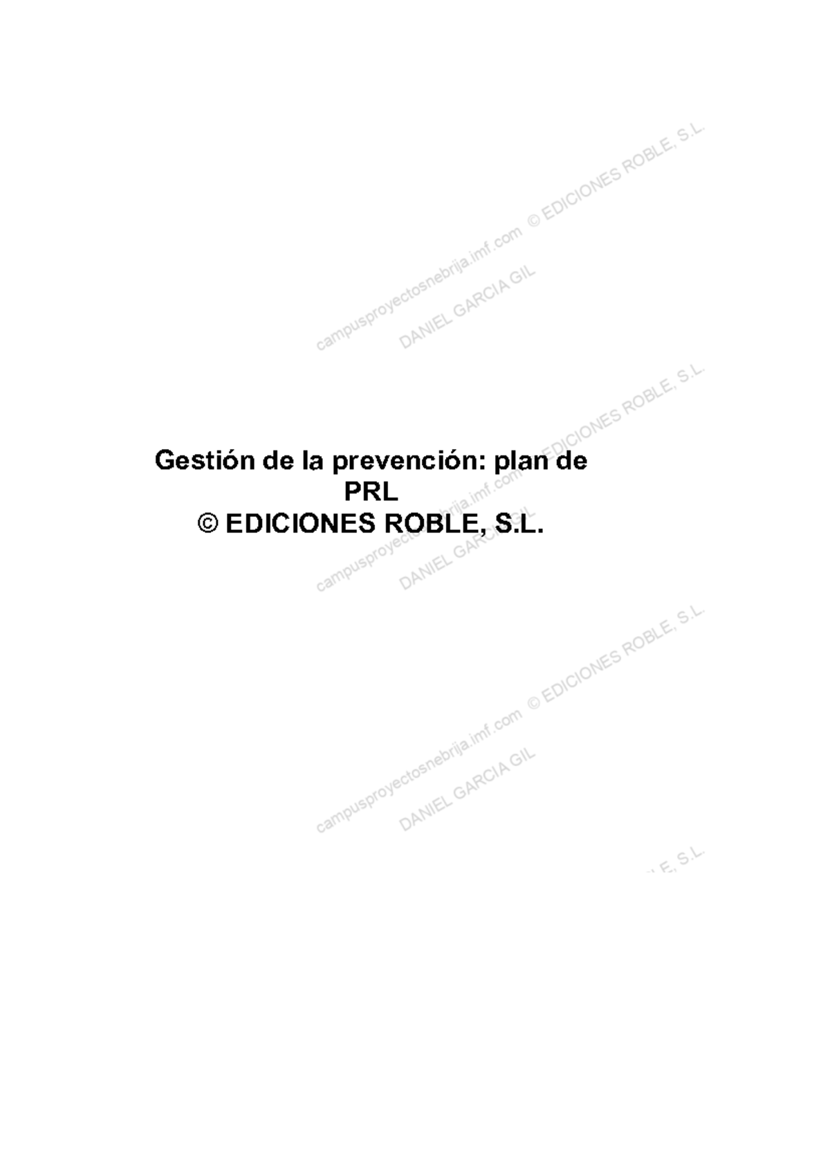 02Gestion De La Prevencion Plan De PRL - Gestión de la prevención: plan de PRL © EDICIONES ROBLE ...