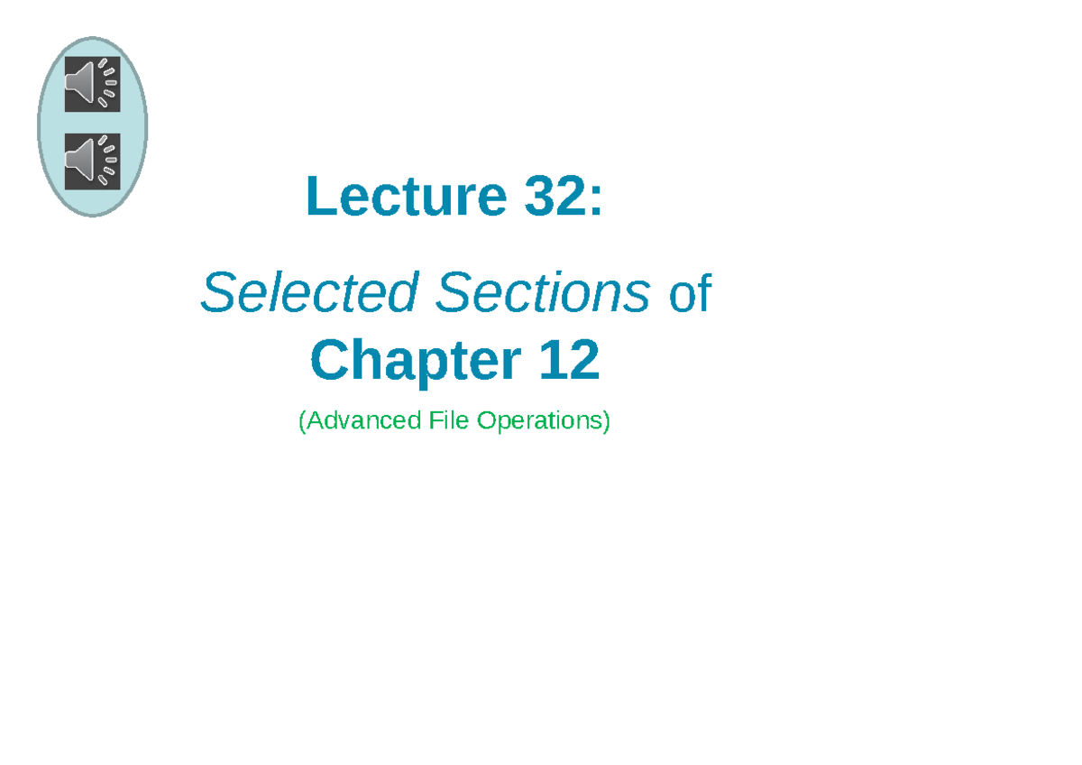 COS132 L32 - Lecture notes L32 - Lecture 32: Selected Sections of ...