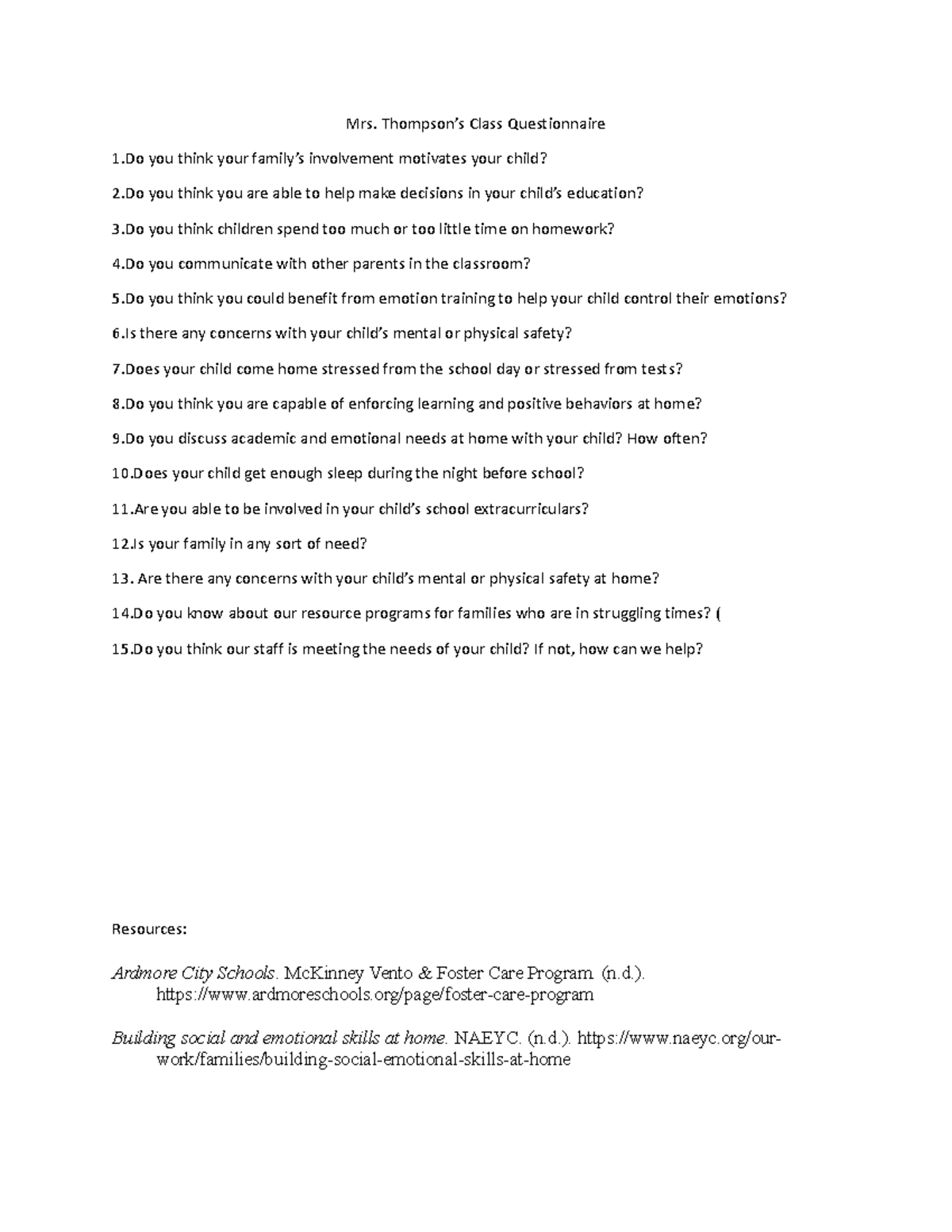 Family survey - Mrs. Thompson’s Class Questionnaire 1 you think your ...