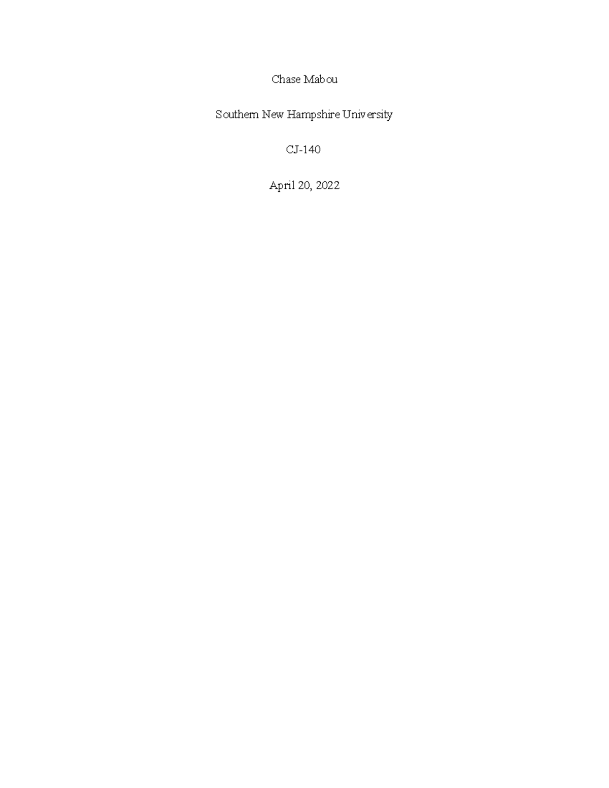 CJ 140 Project 3 - Other - Chase Mabou Southern New Hampshire ...