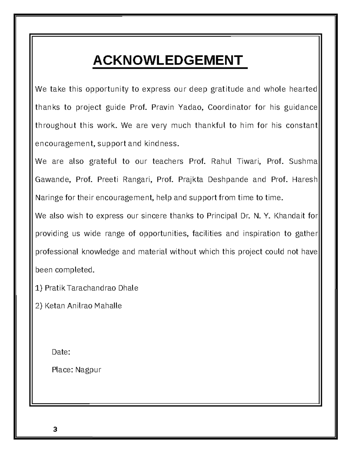 Mini project for the file of the - ACKNOWLEDGEMENT Date: Place: Nagpur ...
