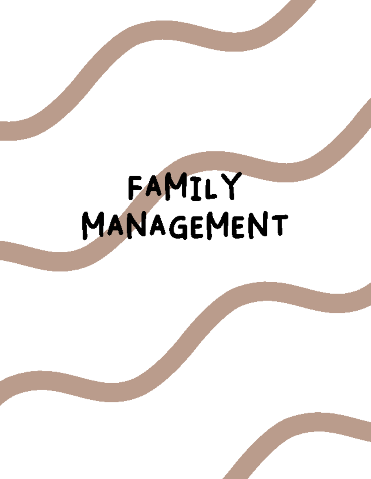Family Management - Notes - FAMILY MANAGEMENT NUCLEAR FAMILY FAMILY ...