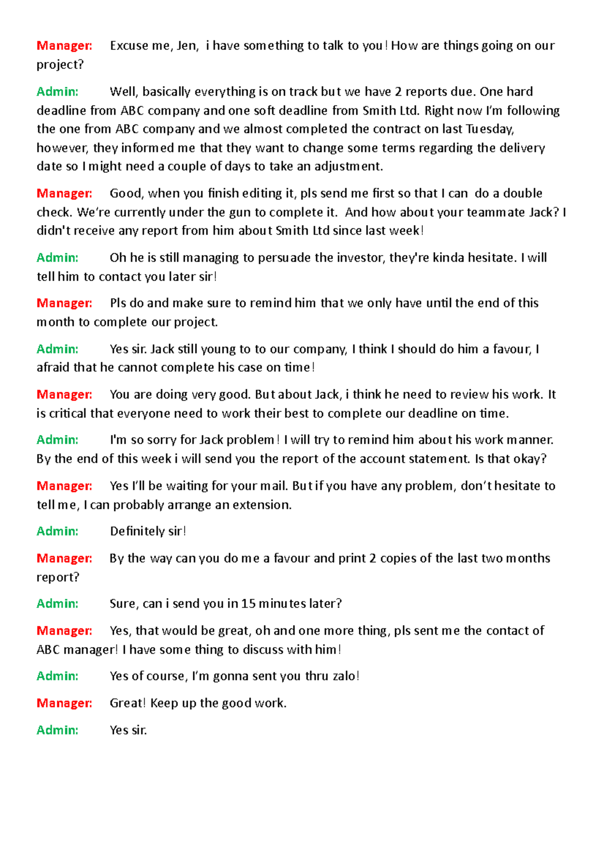 Conversation 1- Taqtdn - Manager: Excuse me, Jen, i have something to ...