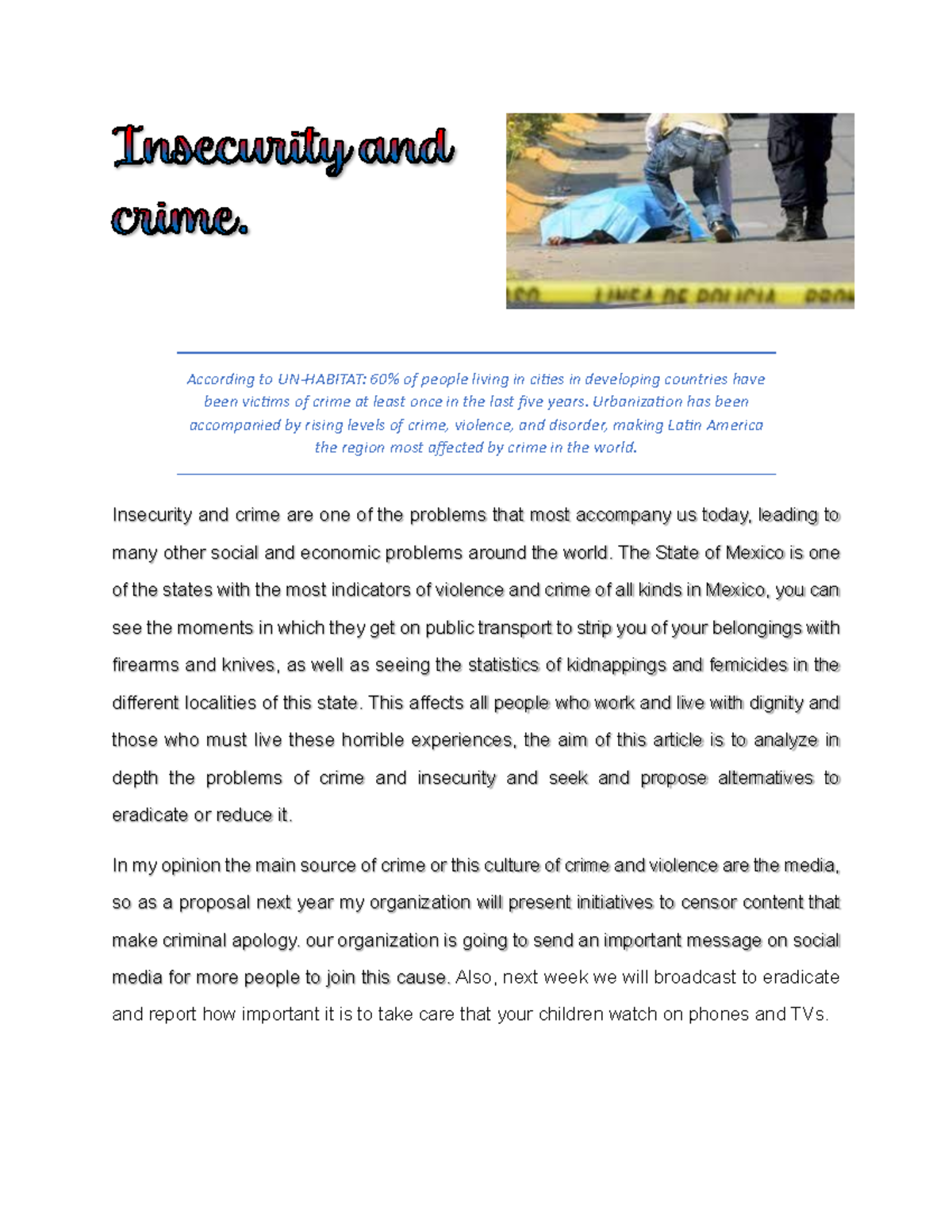 Insecurity and crime writing - According to UN-HABITAT: 60% of people ...