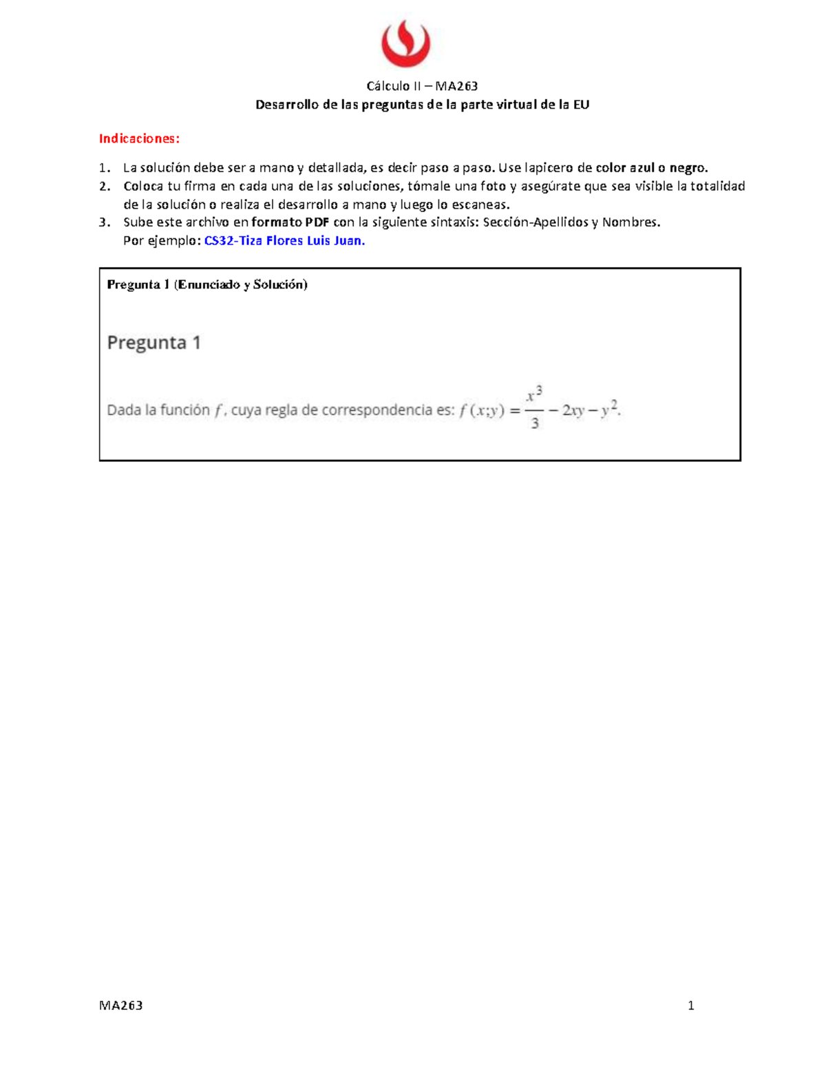 Ejercicio6 calculo 2 semana 7 - C·lculo II – MA Desarrollo de las preguntas de la parte virtual ...
