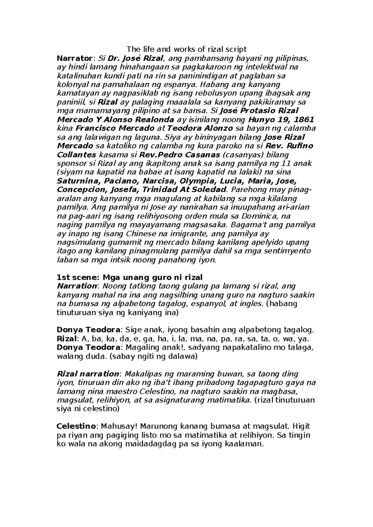 Script - The life and works of rizal script Narrator: Si Dr. José Rizal ...