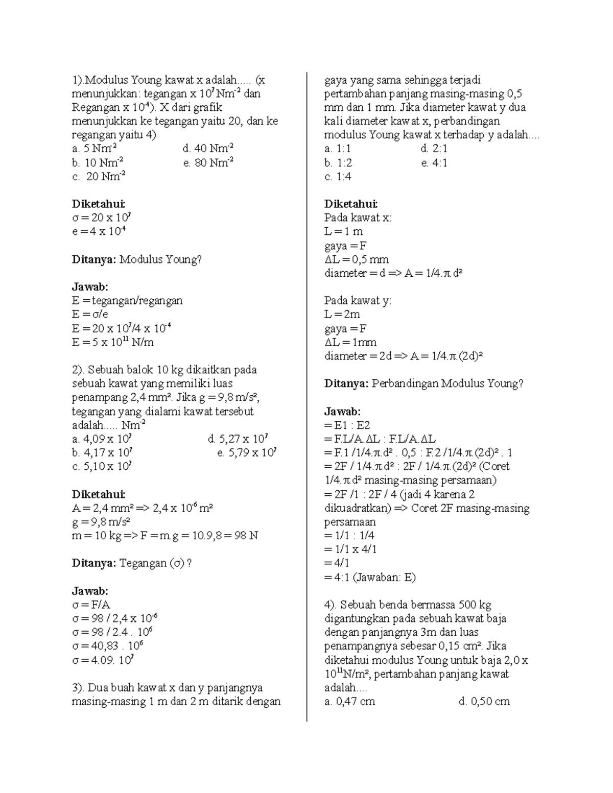 Elastisitas dan Hukum Hooke Dhava - 1).Modulus Young kawat x adalah ...