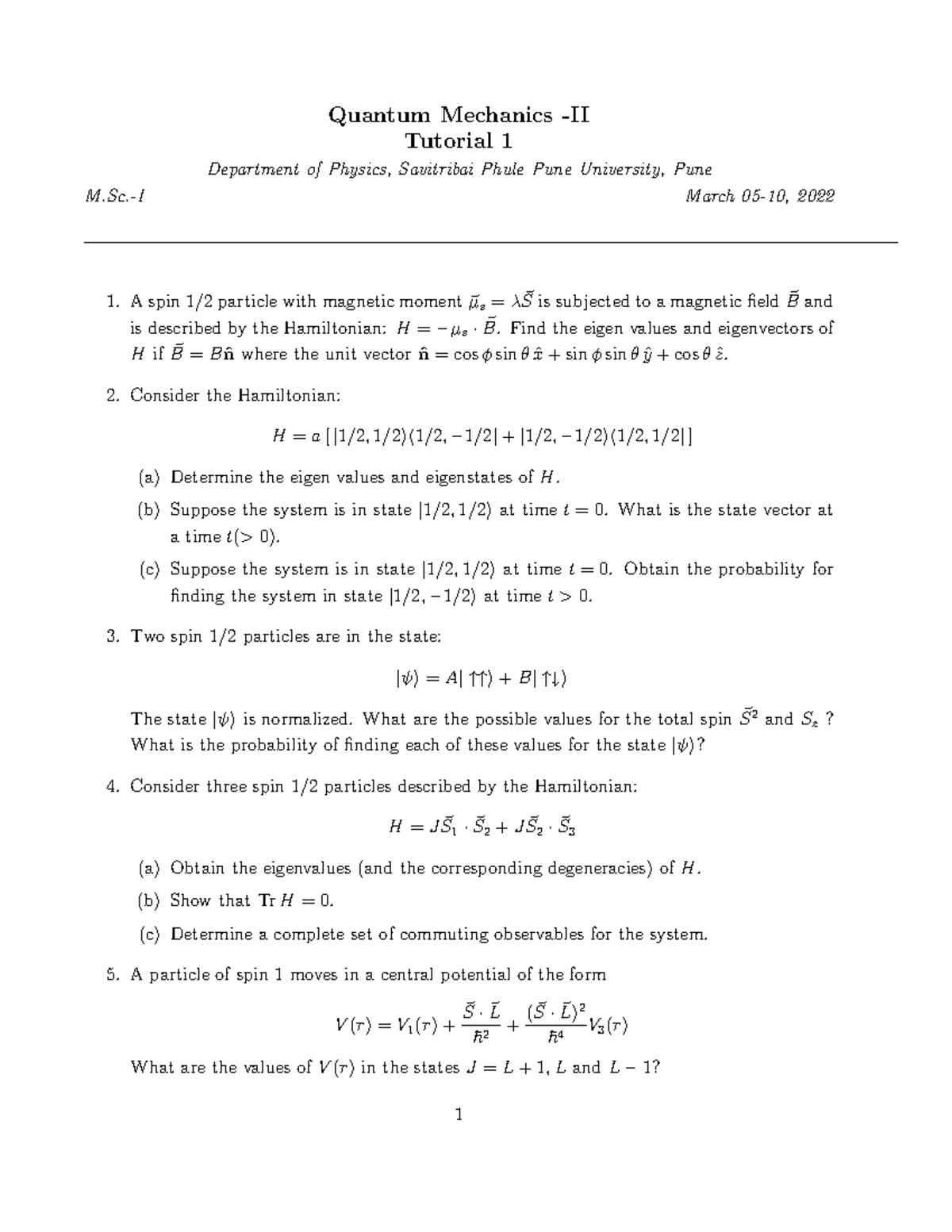 Qm2 tut1 - Sksksksmsmmssm - Quantum Mechanics -II Tutorial 1 Department ...