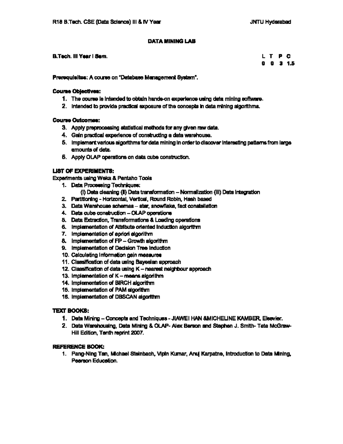Data mining lab - R18 B. Tech. CSE (Data Science) IV Year JNTU Hyderabad DATA MINING LAB B. Year ...