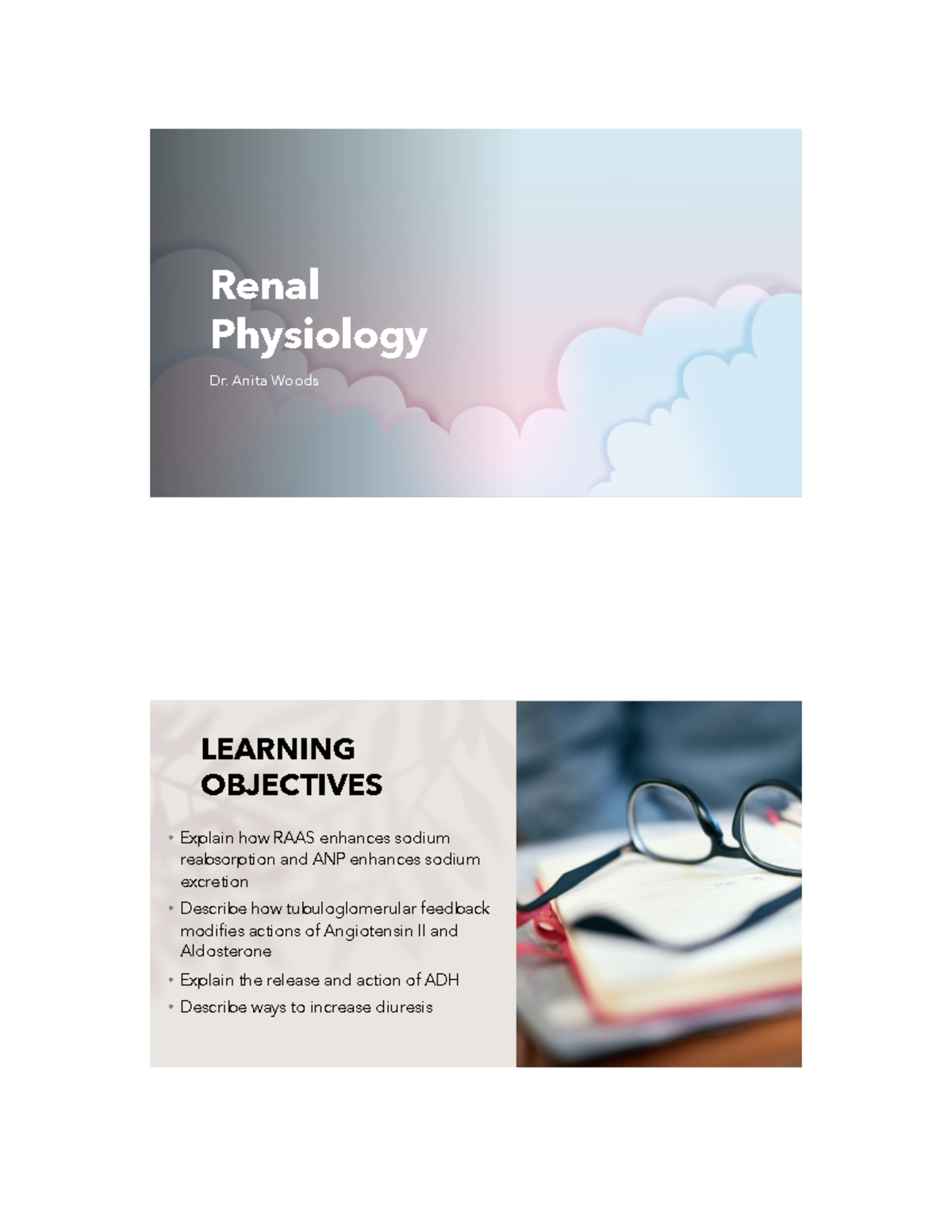 3120 Renal Lecture 6 - Renal Physiology Dr. Anita Woods LEARNING ...