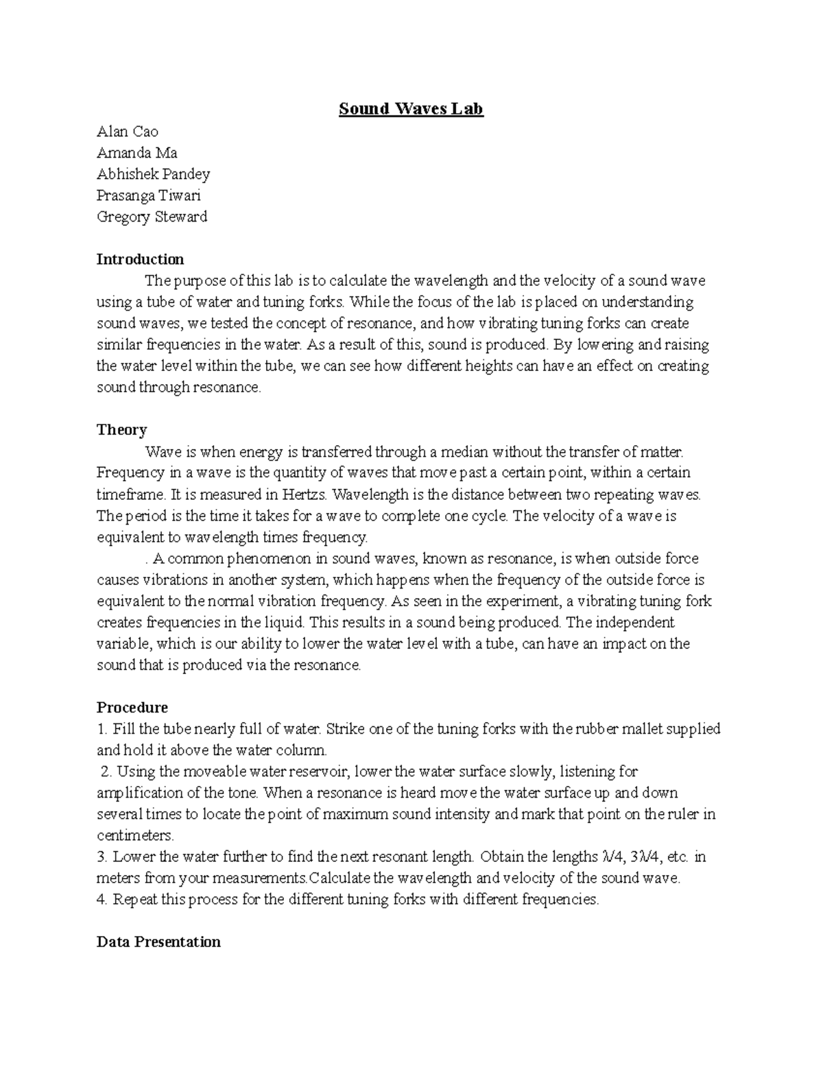 Alan C., Amanda M., Abhishek P., Prasanga T., Gregory S. - Sound Waves ...