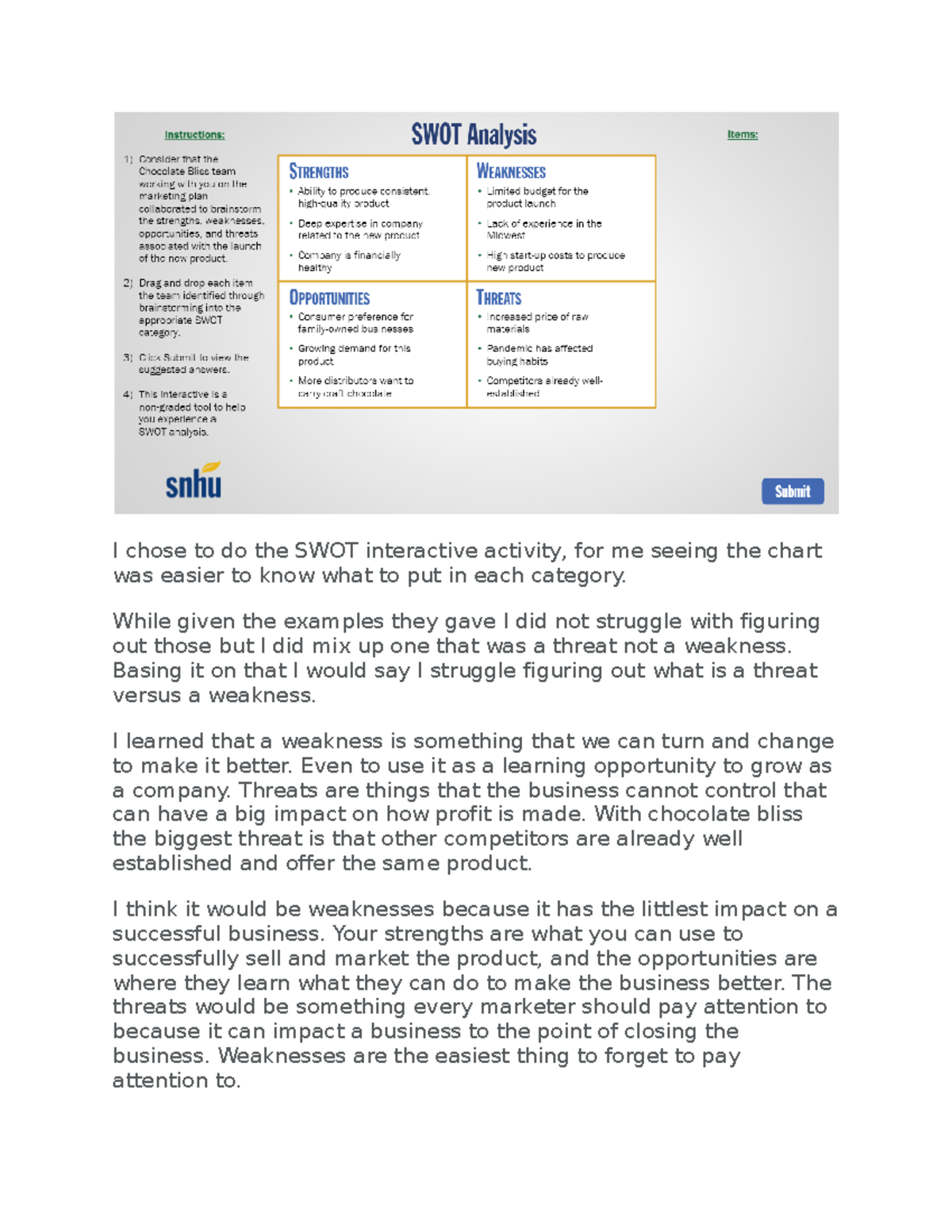 Week 6-1 - week 6 - I chose to do the SWOT interactive activity, for me ...