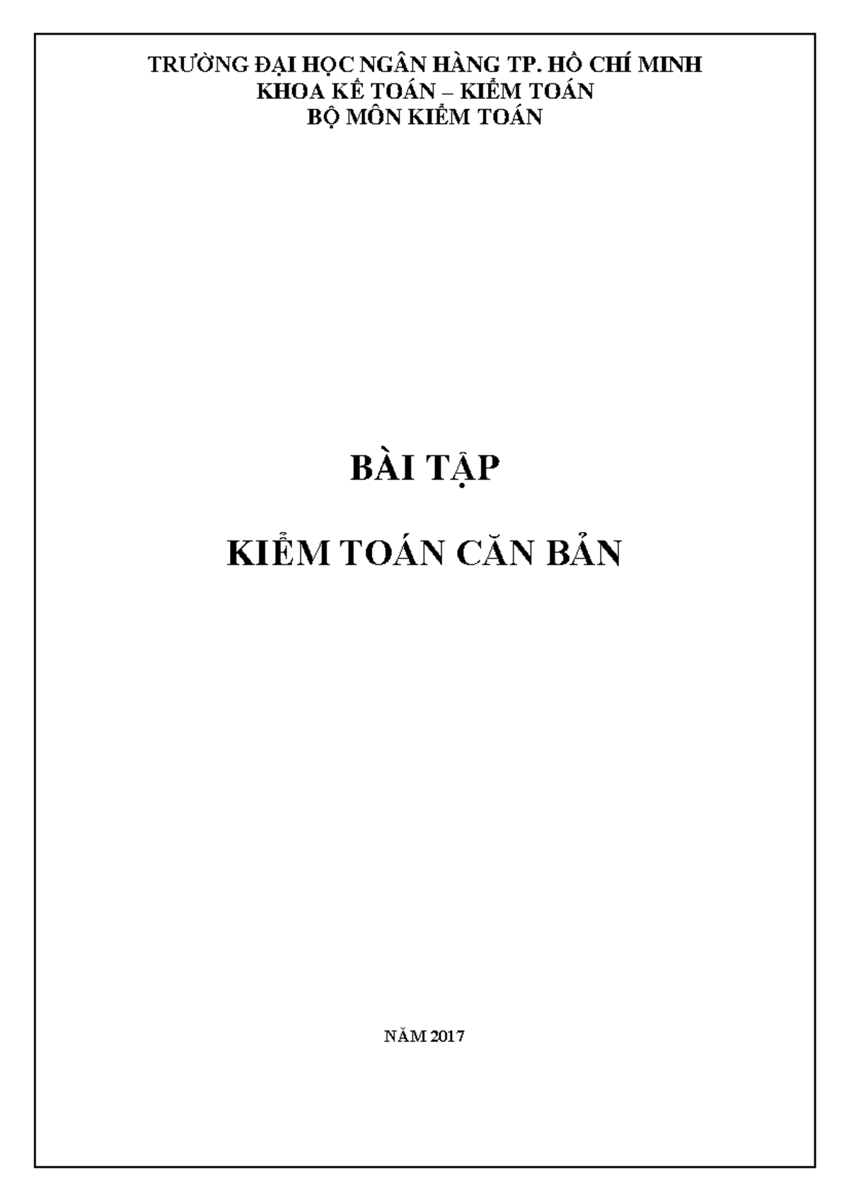 Bai tap KTCB nhgh - TRƯỜNG ĐẠI HỌC NGÂN HÀNG TP. HỒ CHÍ MINH KHOA KẾ ...