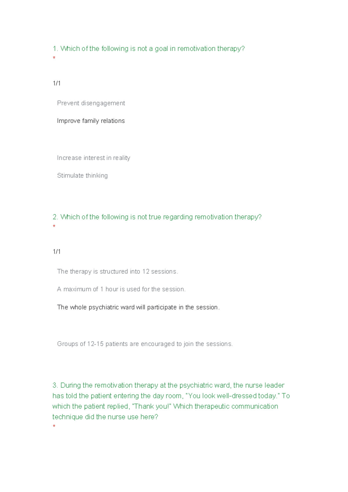 8 - Psych - 1. Which of the following is not a goal in remotivation ...