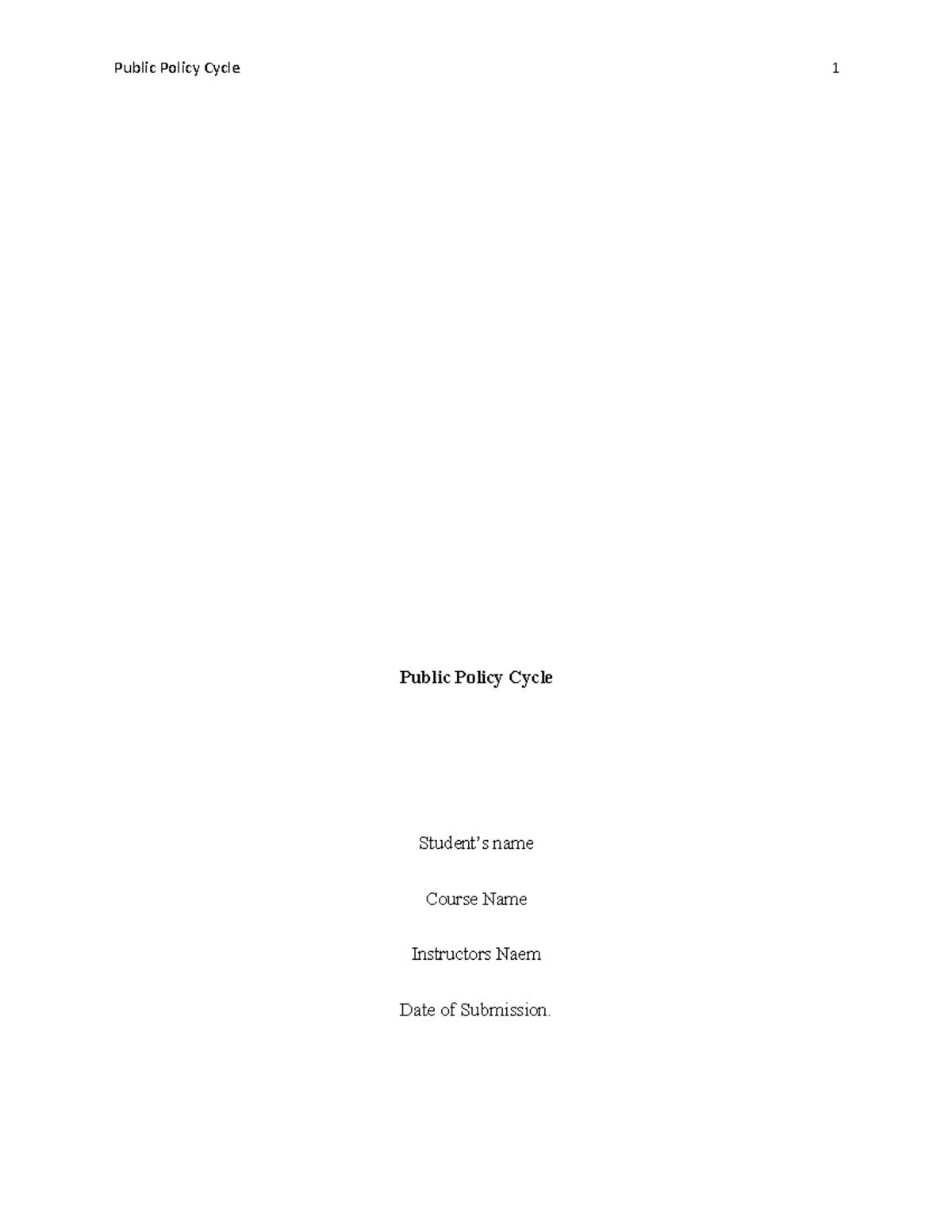 Public Policy Cycle - These are assignments from my school - Public ...