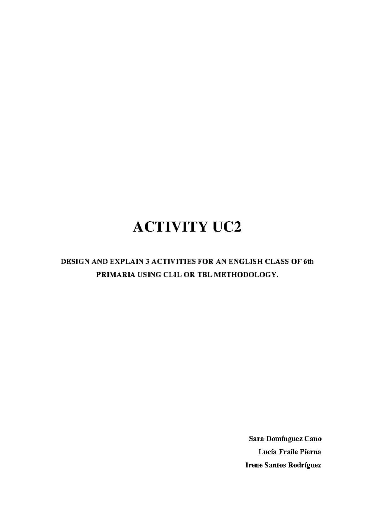 Activity UC2. English Linguistics - ACTIVITY UC DESIGN AND EXPLAIN 3 ...