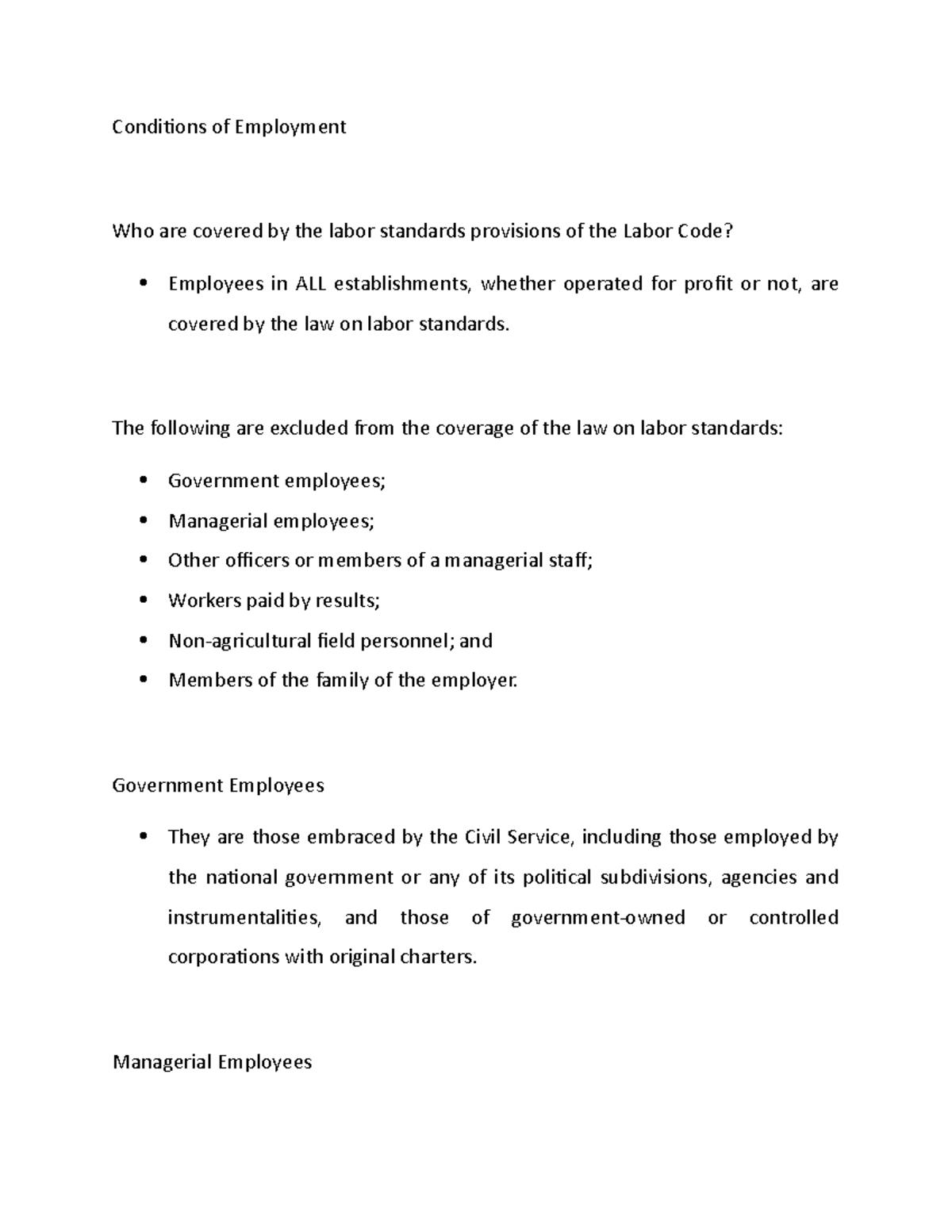 Conditions of Employment - The following are excluded from the coverage ...