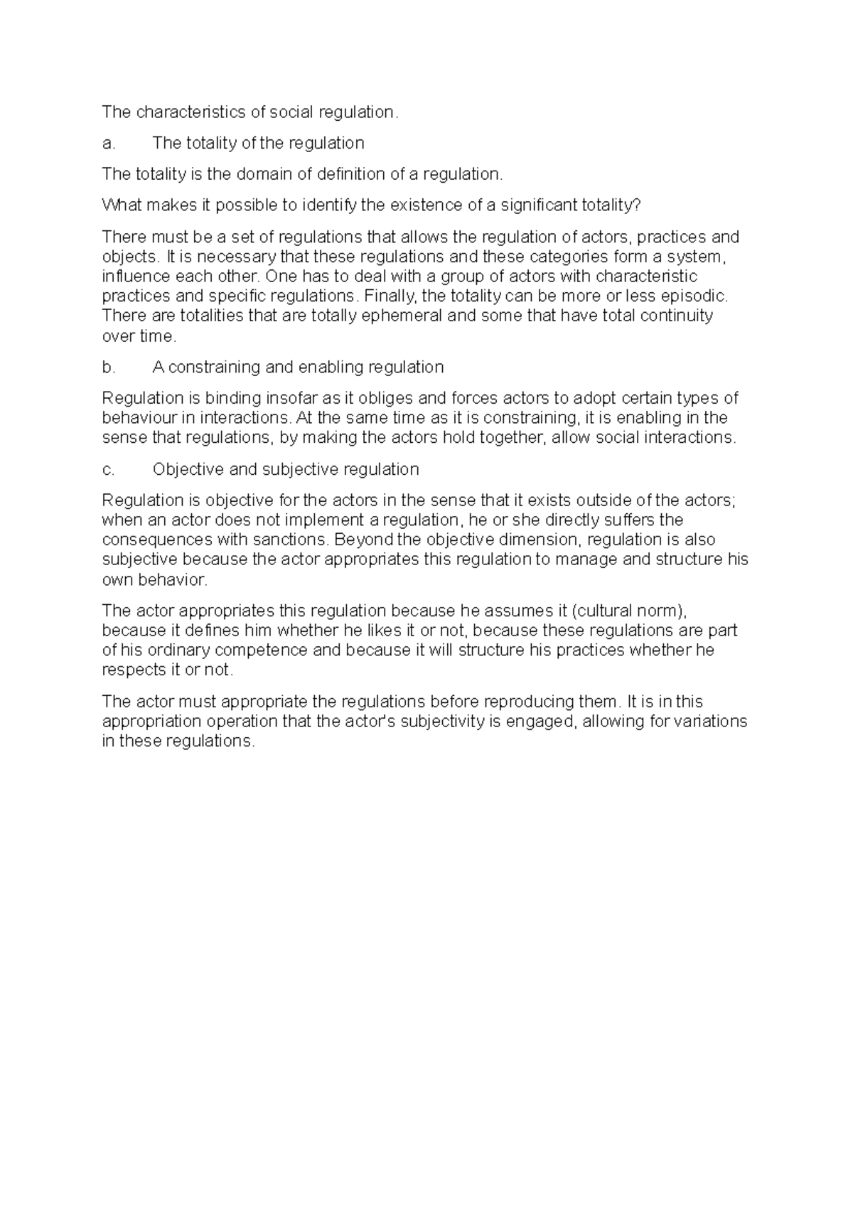 The characteristics of social regulation - a. The totality of the ...