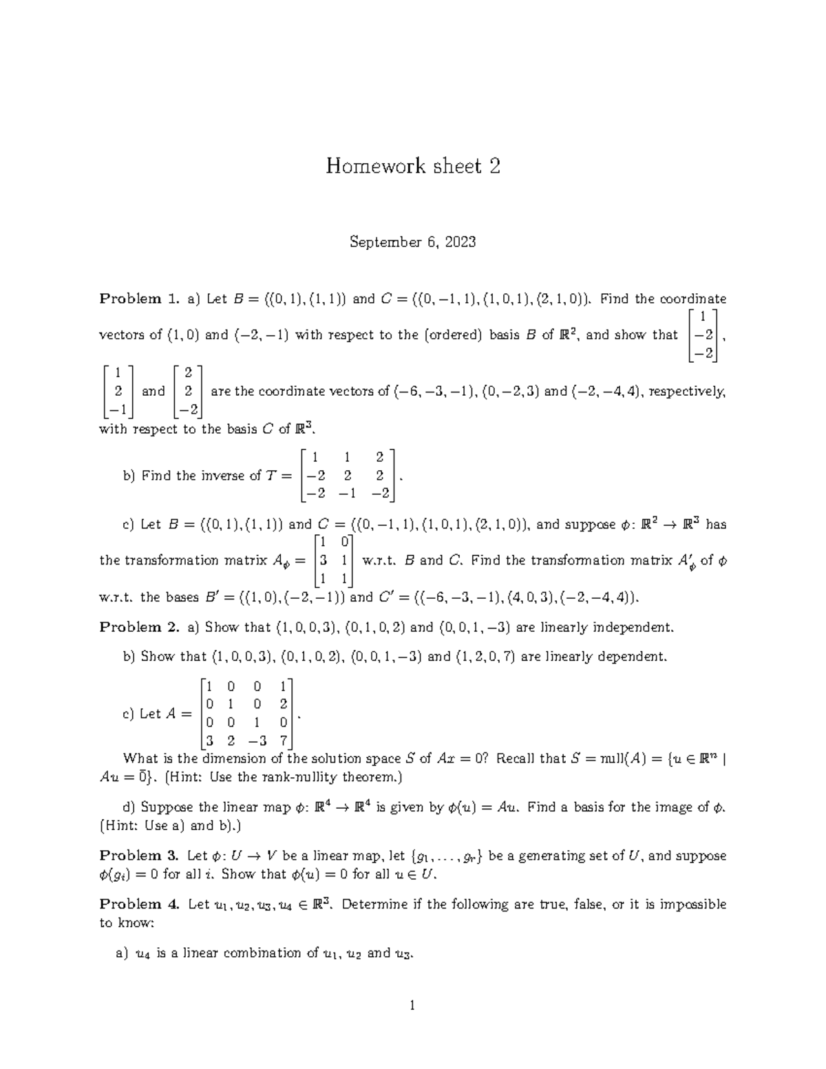 HW02 - these are the homework sheets - Homework sheet 2 September 6, 2023 Problem 1. a) Let B ...