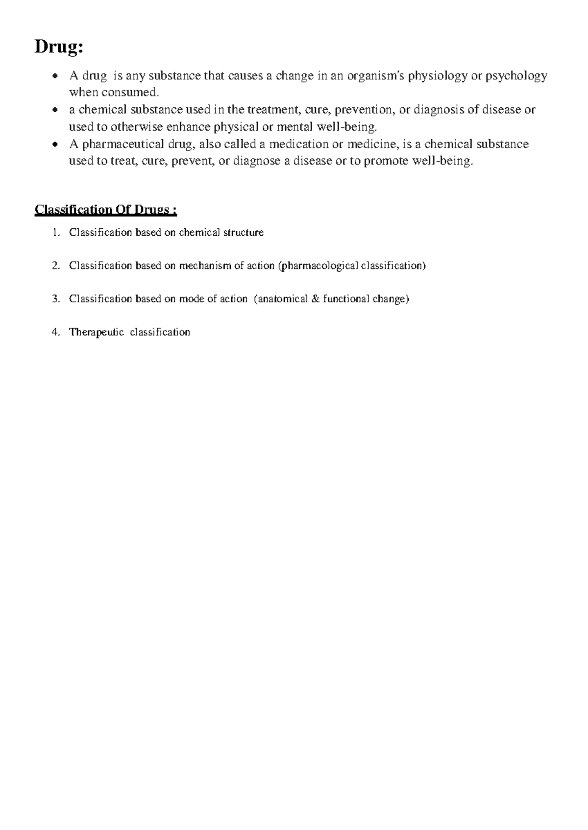 Drug classification PDF - Drug: A drug is any substance that causes a ...