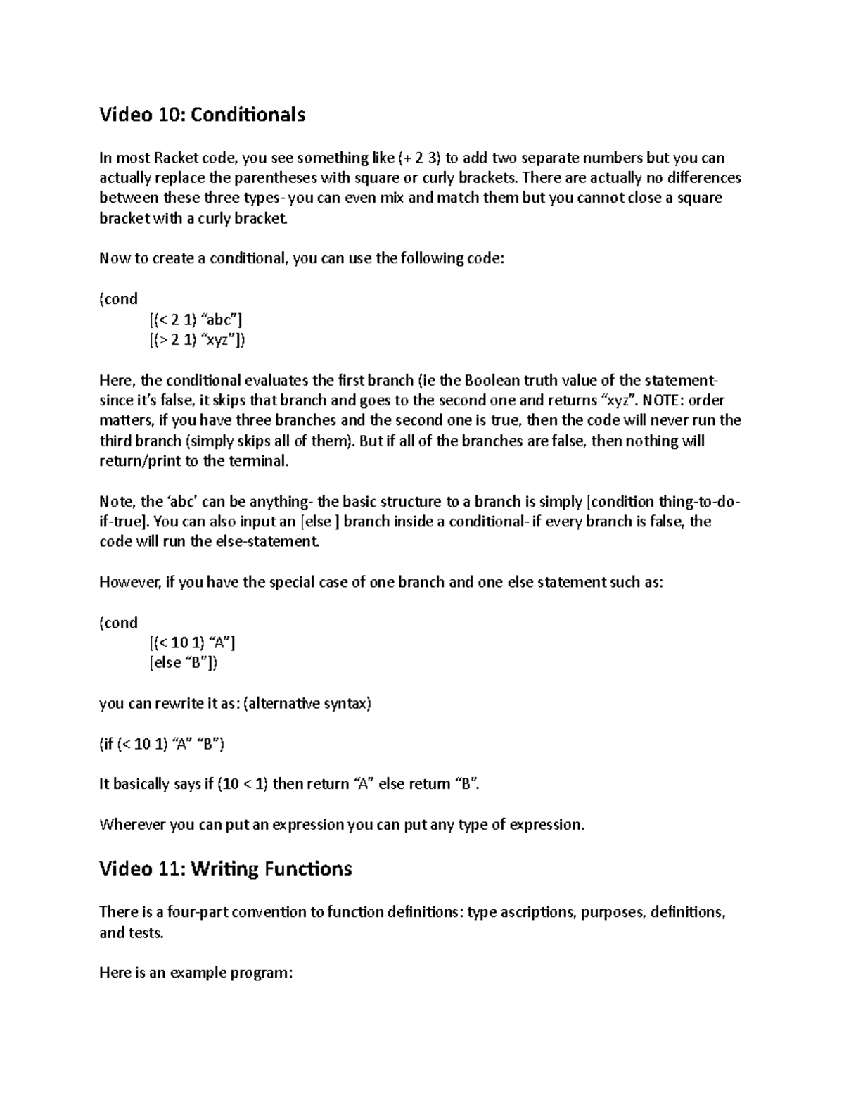 More Basic Drracket Programming Video 10 Conditionals In Most Racket Code You See Something