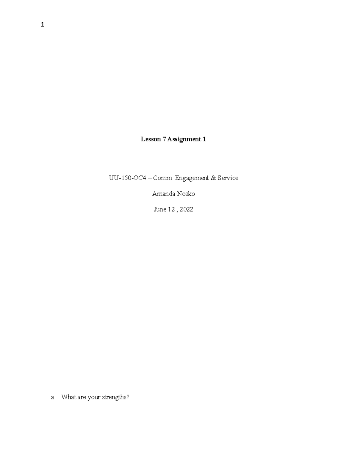 Lesson 7 Assignment 1 - UU-150 - Lesson 7 Assignment 1 UU-150-OC4 – Comm. Engagement & Service ...