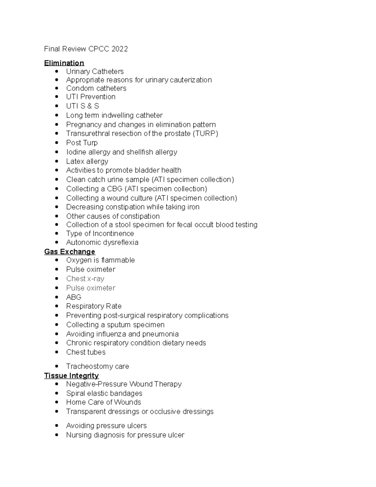 Final Review CPCC 2022 Student Copy - Final Review CPCC 2022 Elimination Urinary Catheters - Studocu