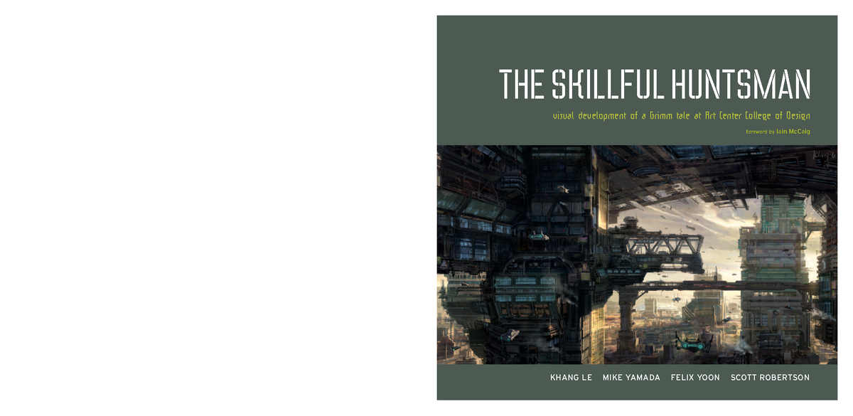 Kupdf - THE SKILLFUL HUNTSMAN visual development of a Grimm tale at Art ...