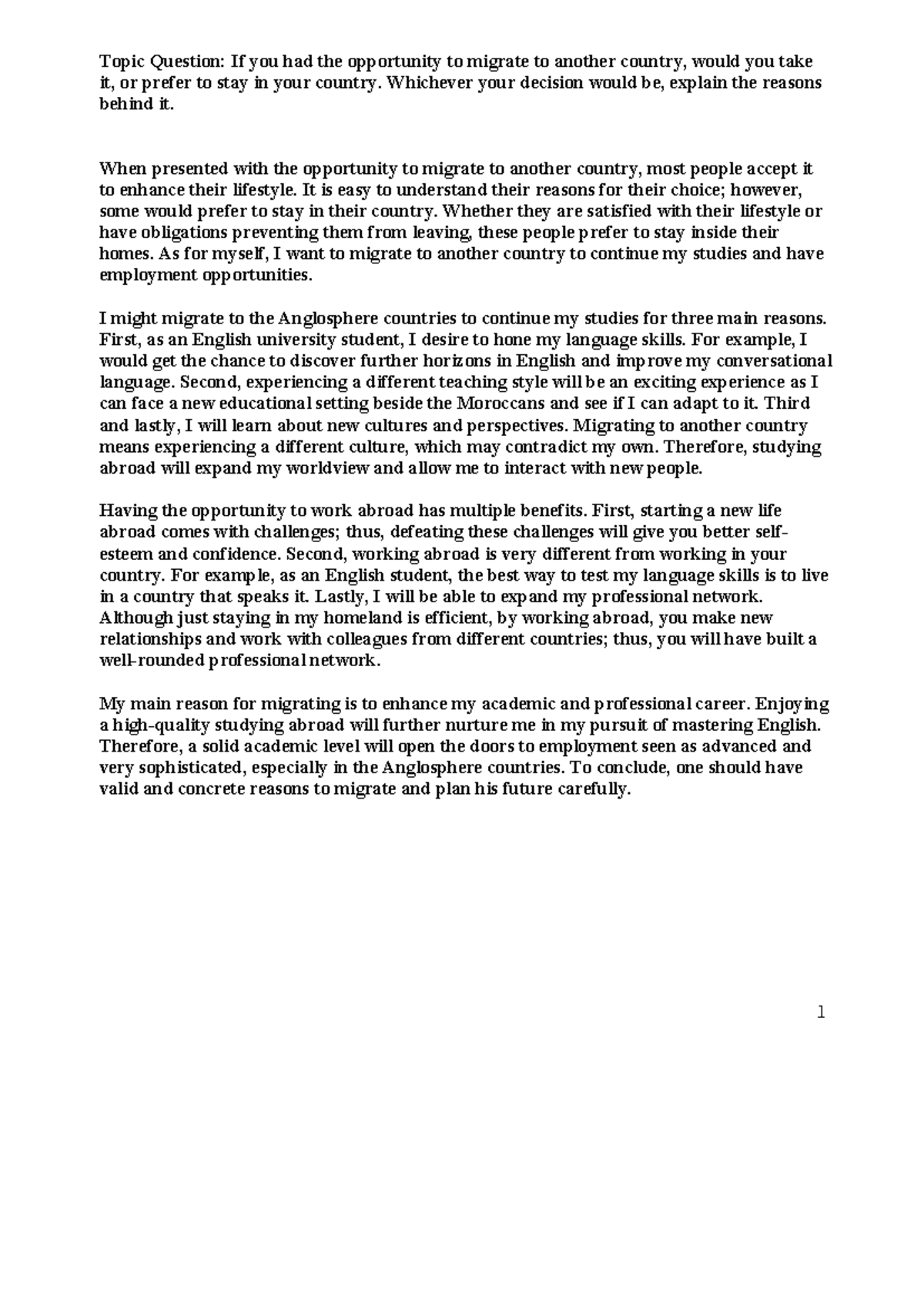 Choice of migration essay - Topic Question: If you had the opportunity ...