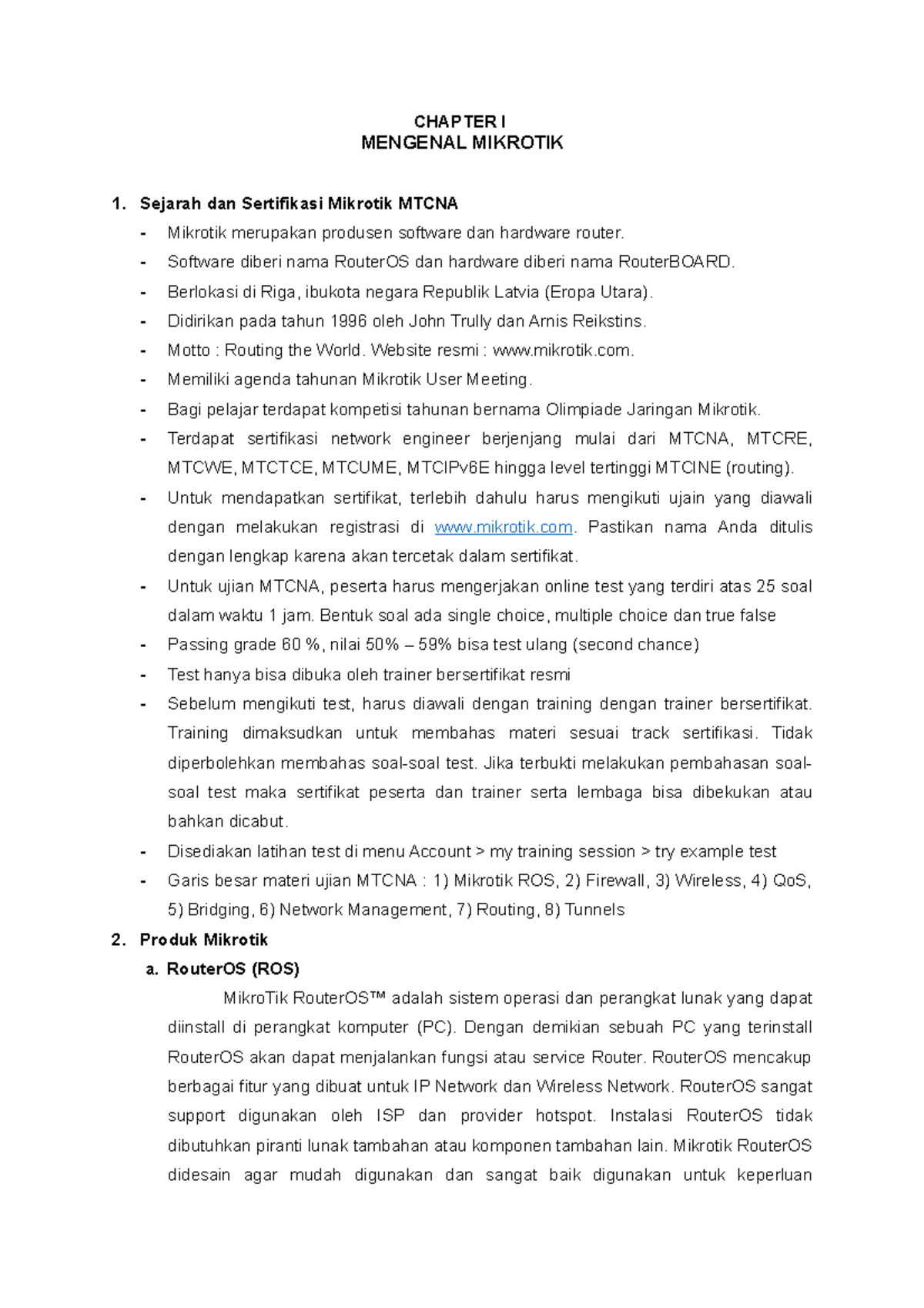 Modul Mikrotik mrwawanux - CHAPTER I MENGENAL MIKROTIK 1. Sejarah dan ...