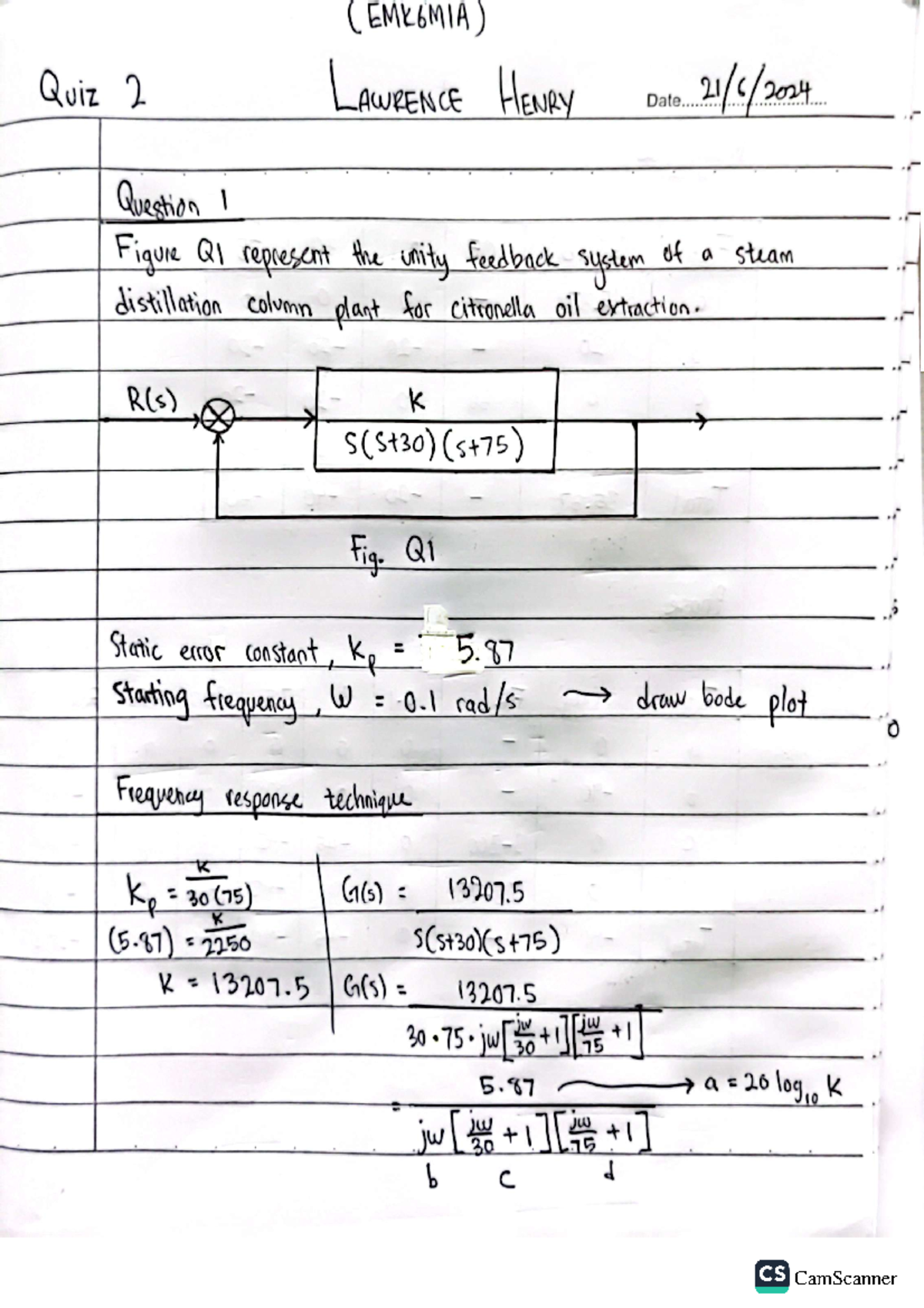 Quiz 2 for control system 2 - (EMK6MIA) Quiz 2 LAWRENCE HENRY Date ...