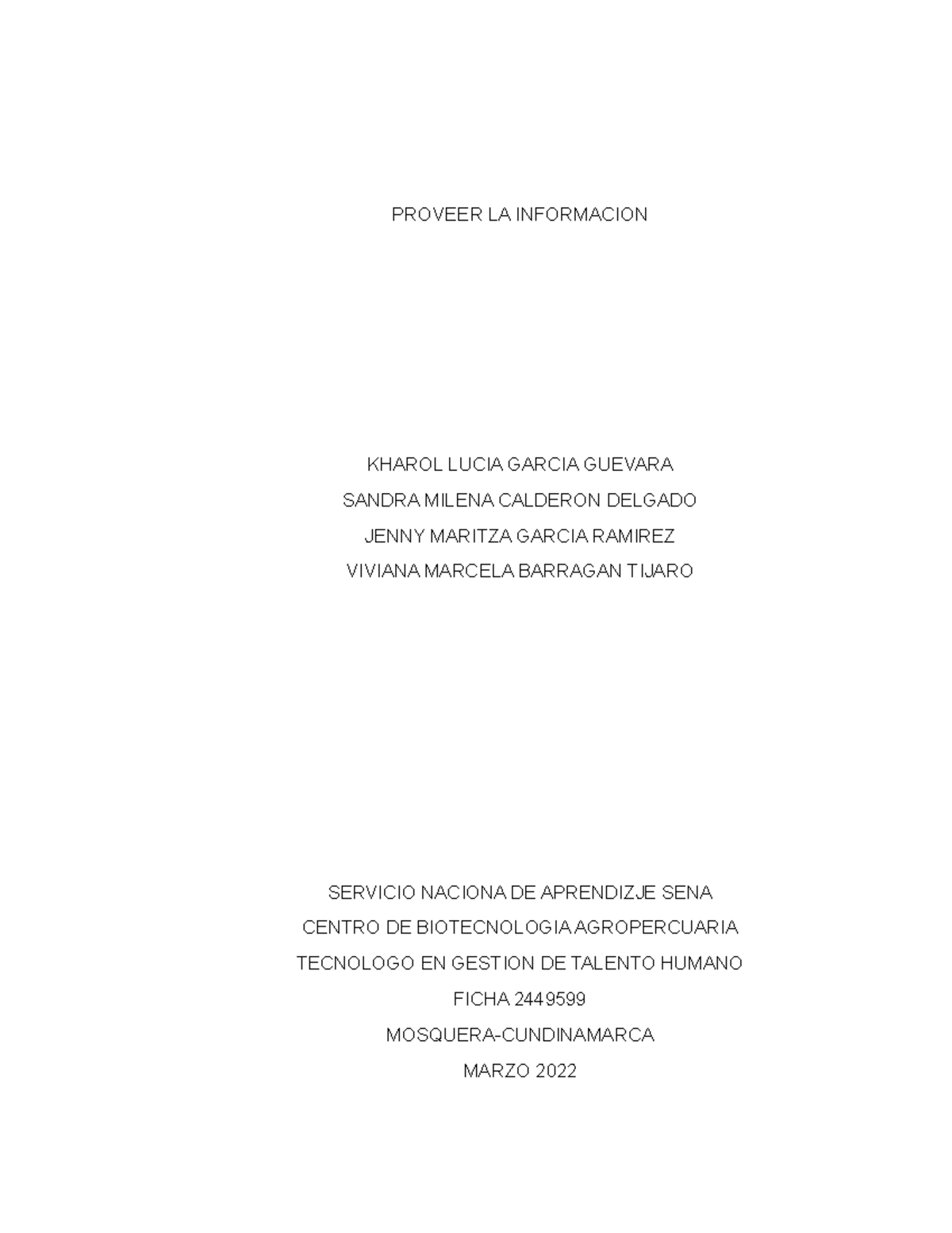 Trabajo de Sistemas de la Información - PROVEER LA INFORMACION KHAROL ...