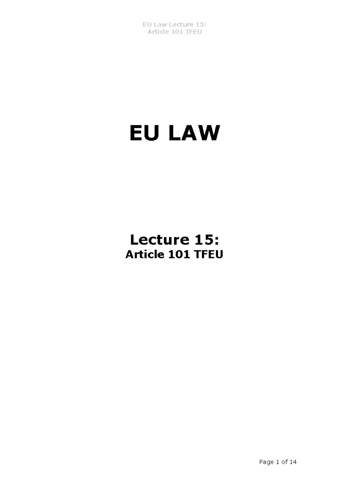 Article 101 TFEU - Article 101 TFEU EU LAW Lecture 15: Article 101 TFEU Article 101 TFEU ...