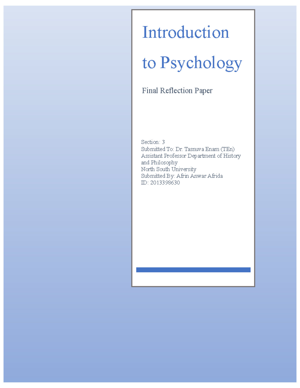 Psychology Relfection Paper - Introduction to Psychology Final Reflection Paper Section: 3 ...