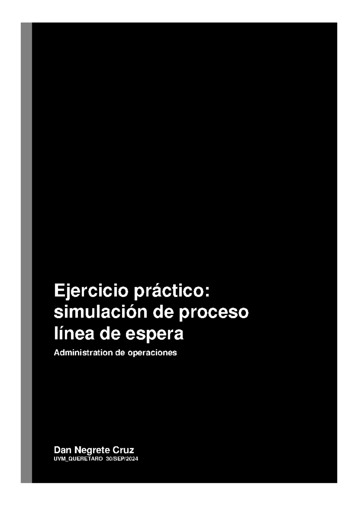 Act3 Simulación de proceso línea de espera Dan Negrete Cruz - Ejercicio ...