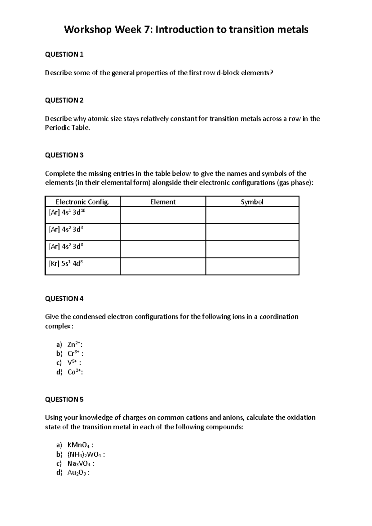W7-worksheet - Week 7 Worksheet - Workshop Week 7 : Introduction to transition metals QUESTION 1 ...