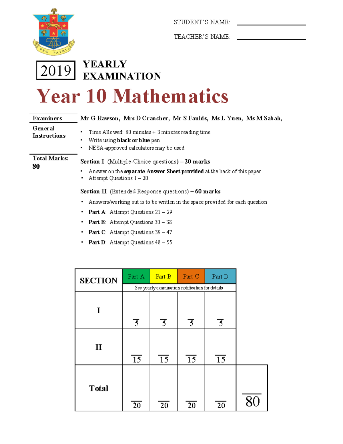 2019 Y10 Yearly exam - Examiners Mr G Rawson, Mrs D Crancher, Mr S ...