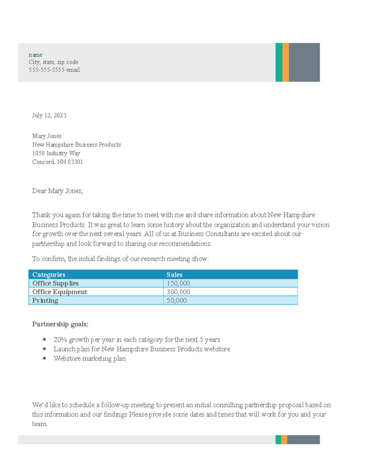 Business Letter - name City, state, zip code 555-555-5555 email July 12 ...