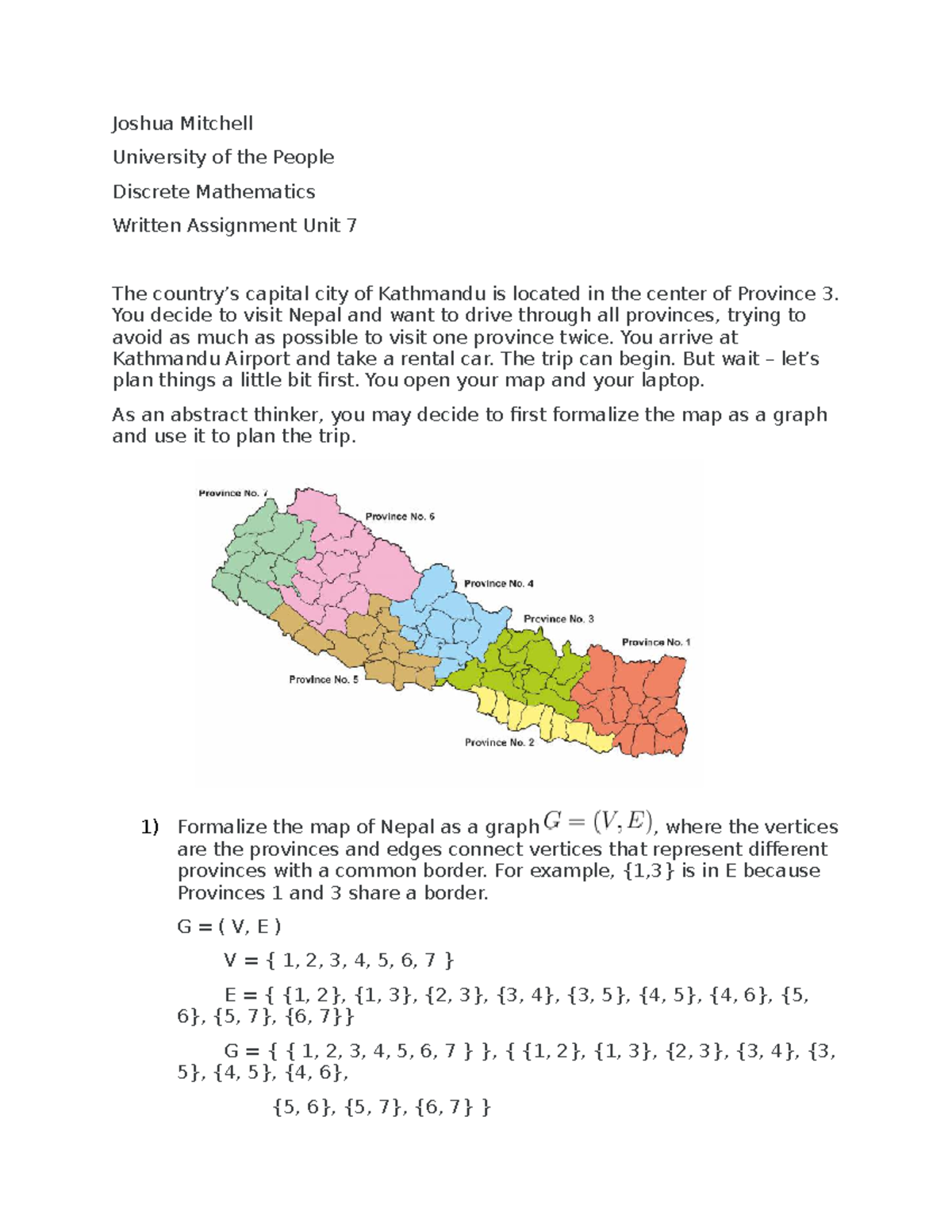 Descrete Mathematics Unit 7 Written Assignment Joshua Mitchell University Of The People