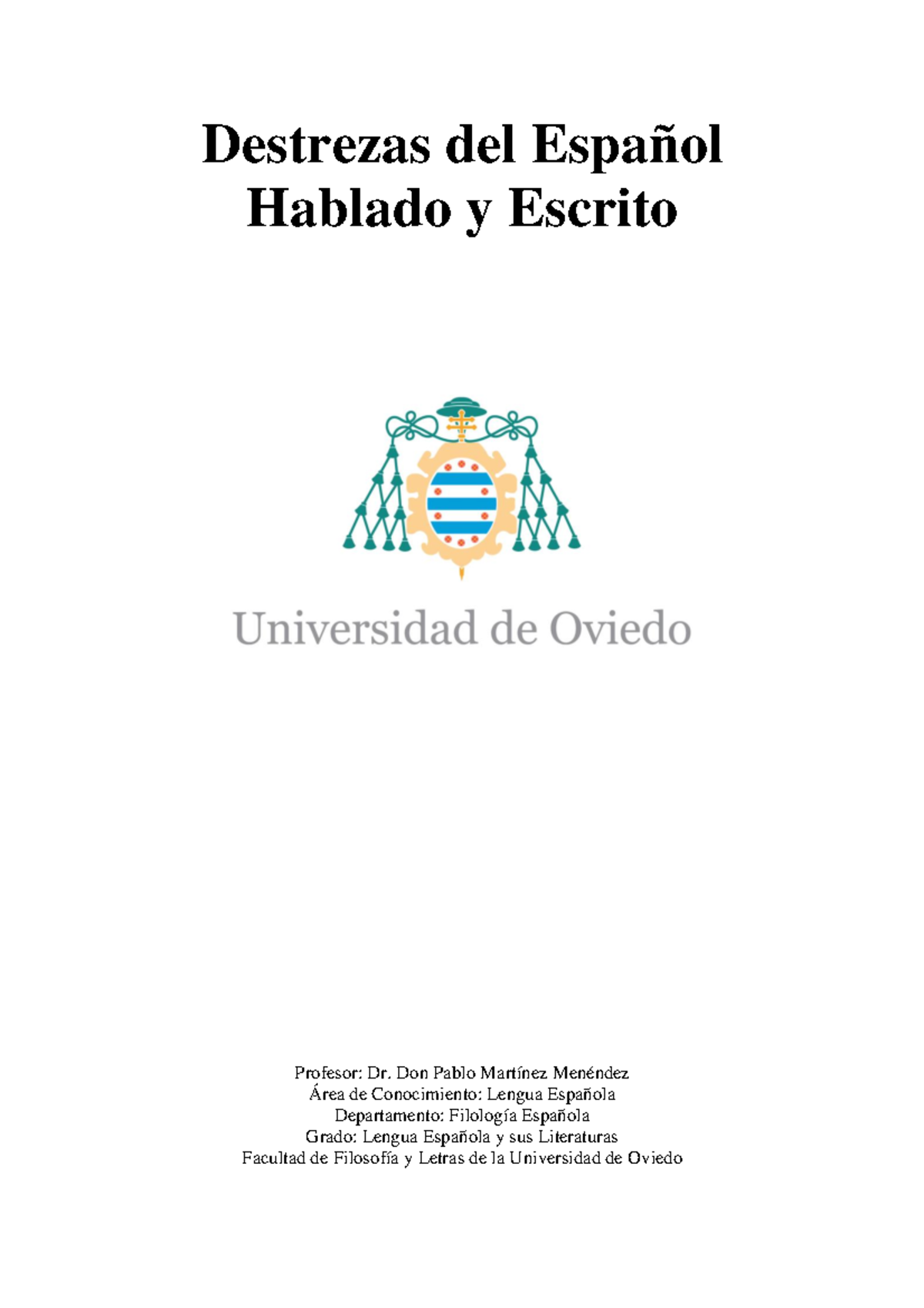 Destrezas del español Hablado y Escrito - Destrezas del Español Hablado ...
