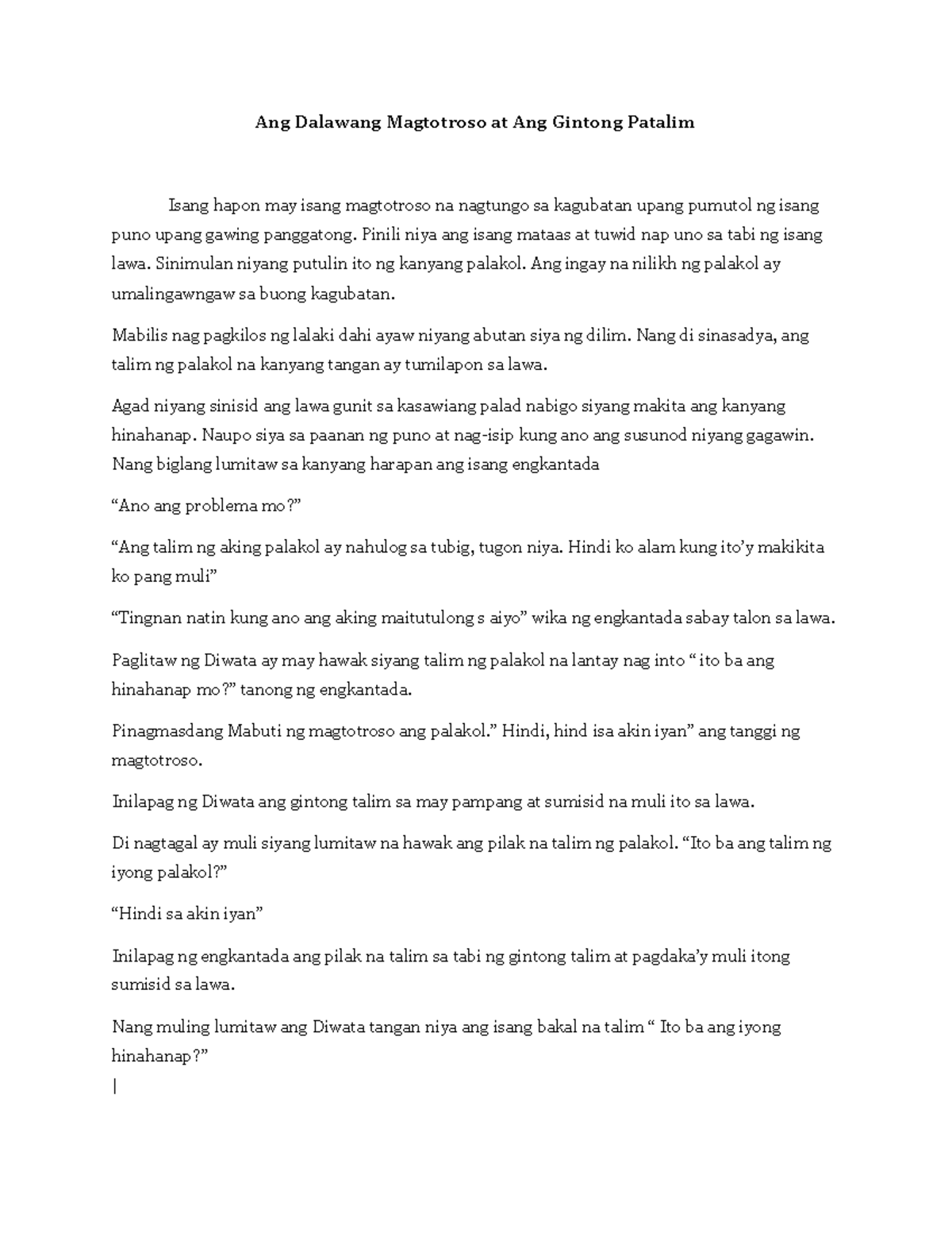 Ang Dalawang Magtotroso at Ang Gintong Patalim - Pinili niya ang isang ...